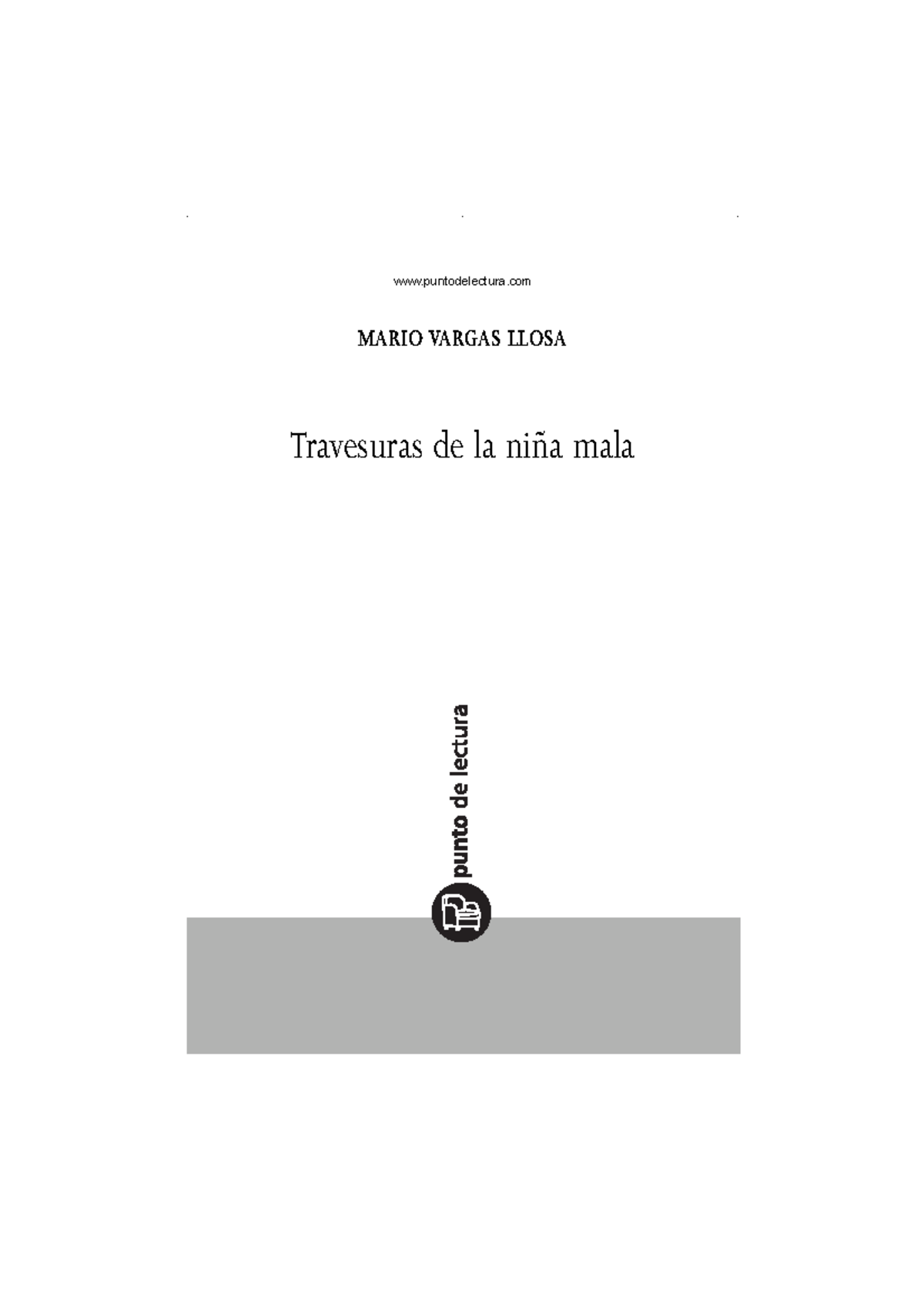 Travesuras DE LA NIÑA MALA - MARIO VARGAS LLOSA Travesuras de la niña ...