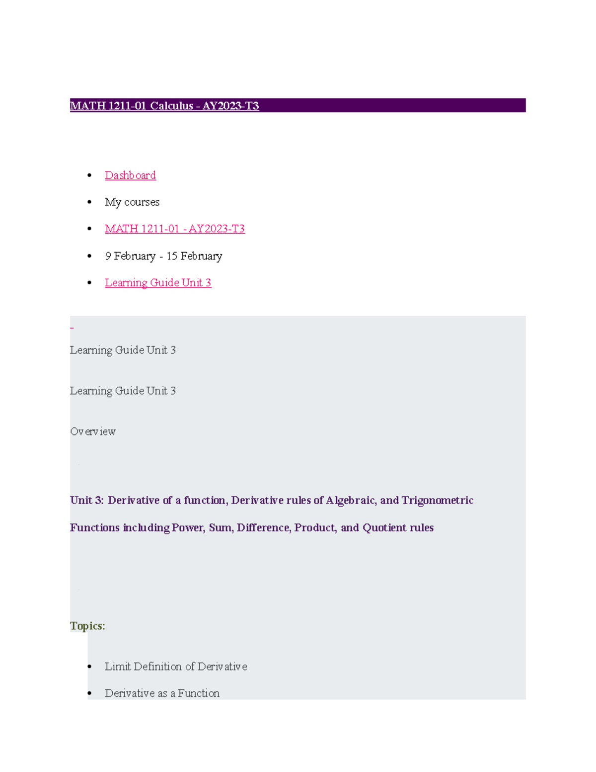 Learning Guide Unit 3 -MATH 1211 - MATH 1211-01 Calculus - AY2023-T Dashboard My courses MATH ...