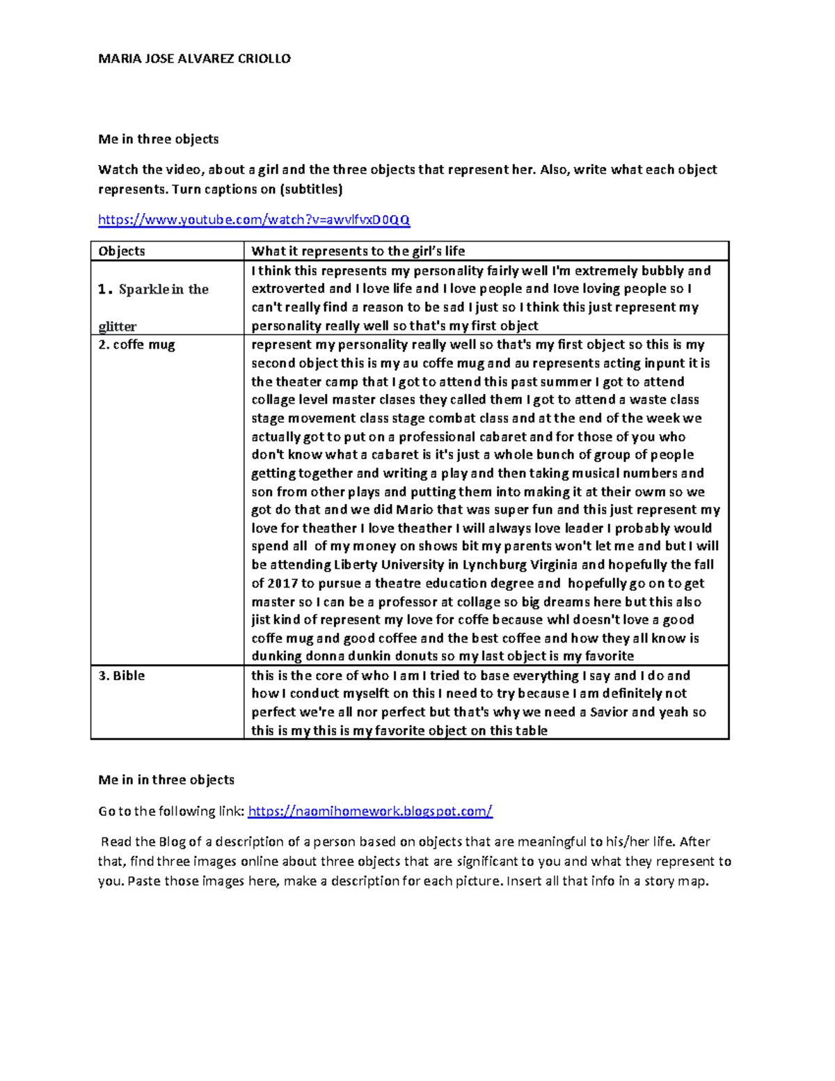 Module 3 Week 4 Activities - Me in three objects Watch the video, about ...