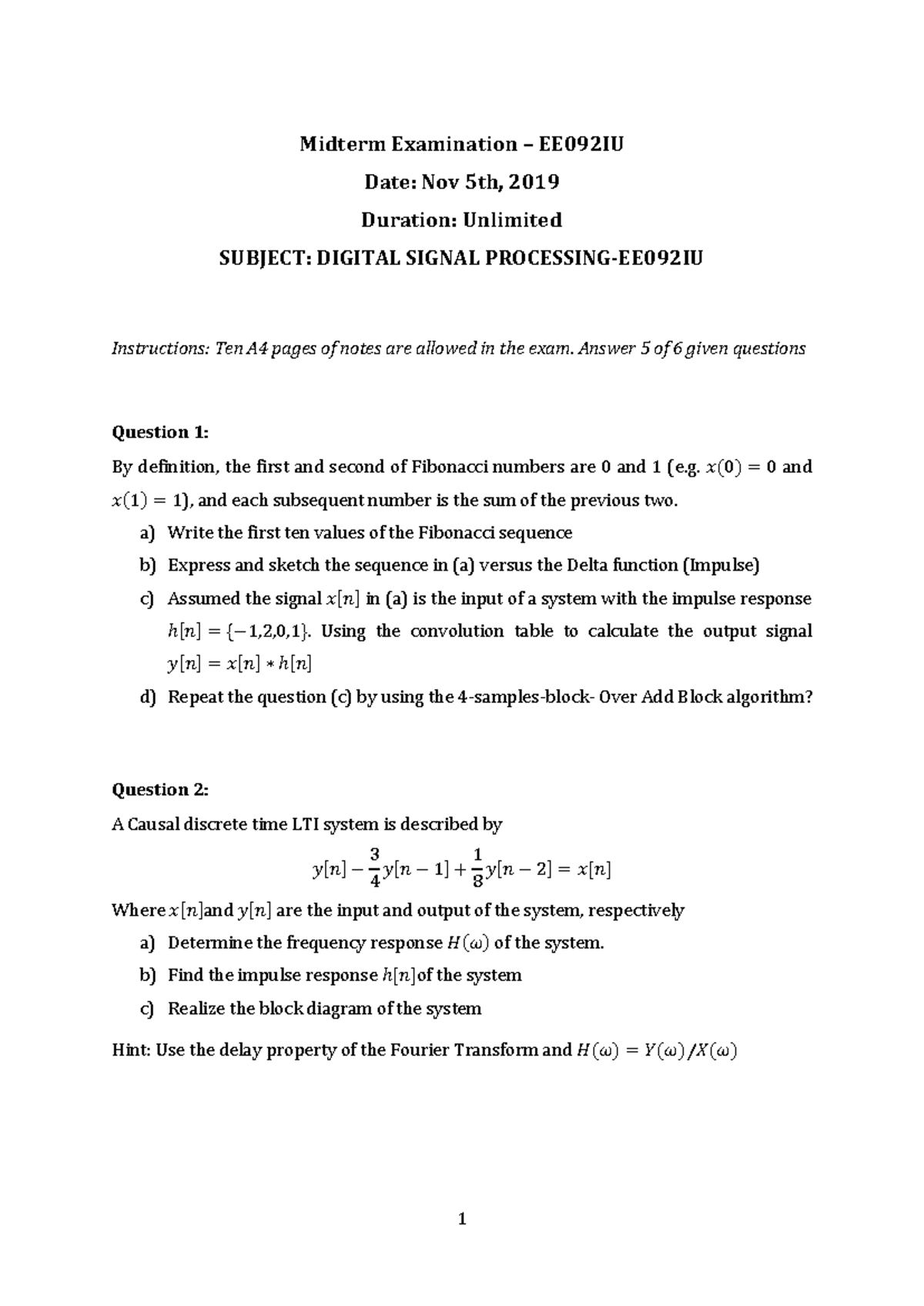 Midterm DSP S1 AY1920 - note - 1 Midterm Examination – EE092IU Date: Nov 5th, 2019 Duration ...