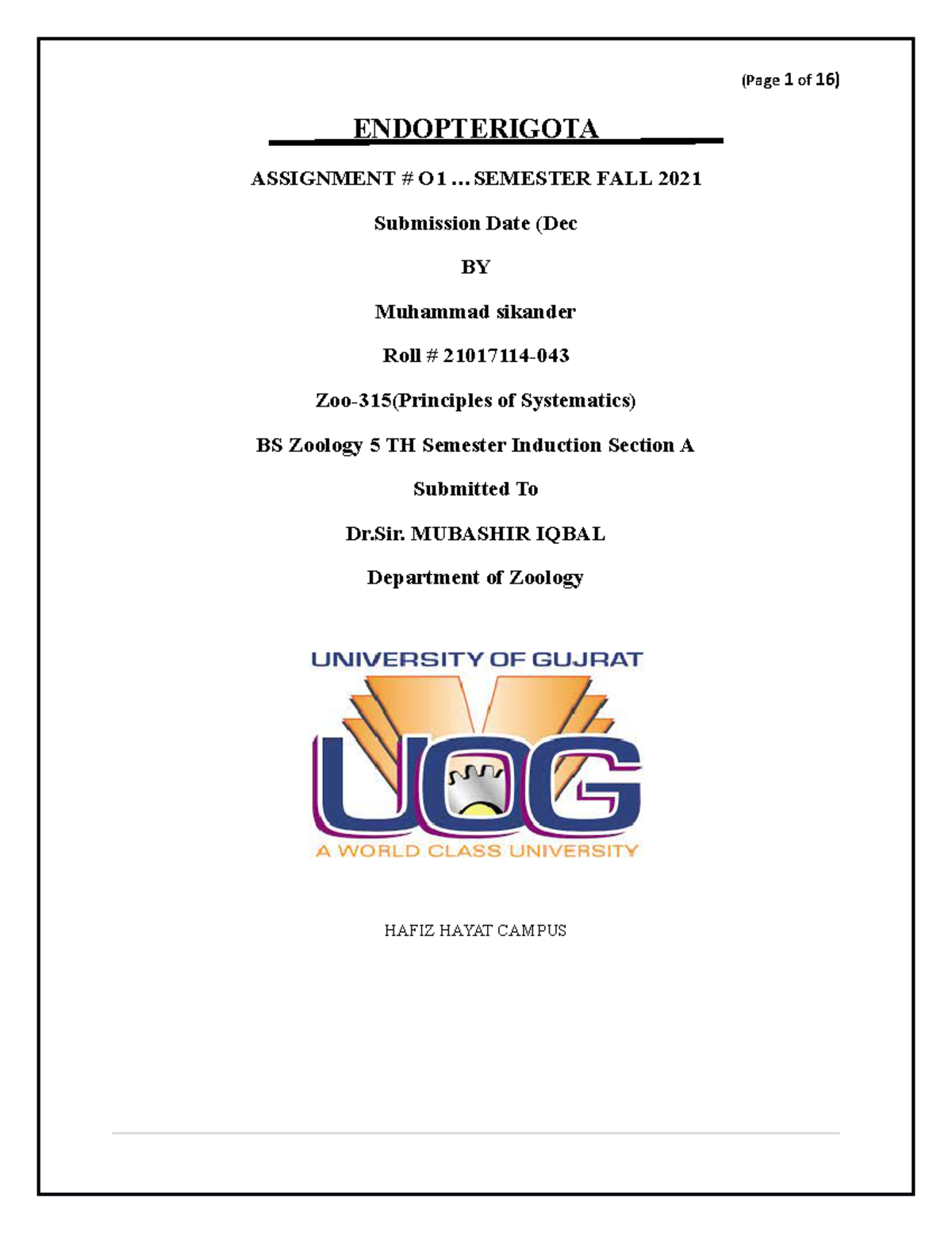 Endopterigota well behave - ENDOPTERIGOTA ASSIGNMENT # O1 .. FALL 2021 ...