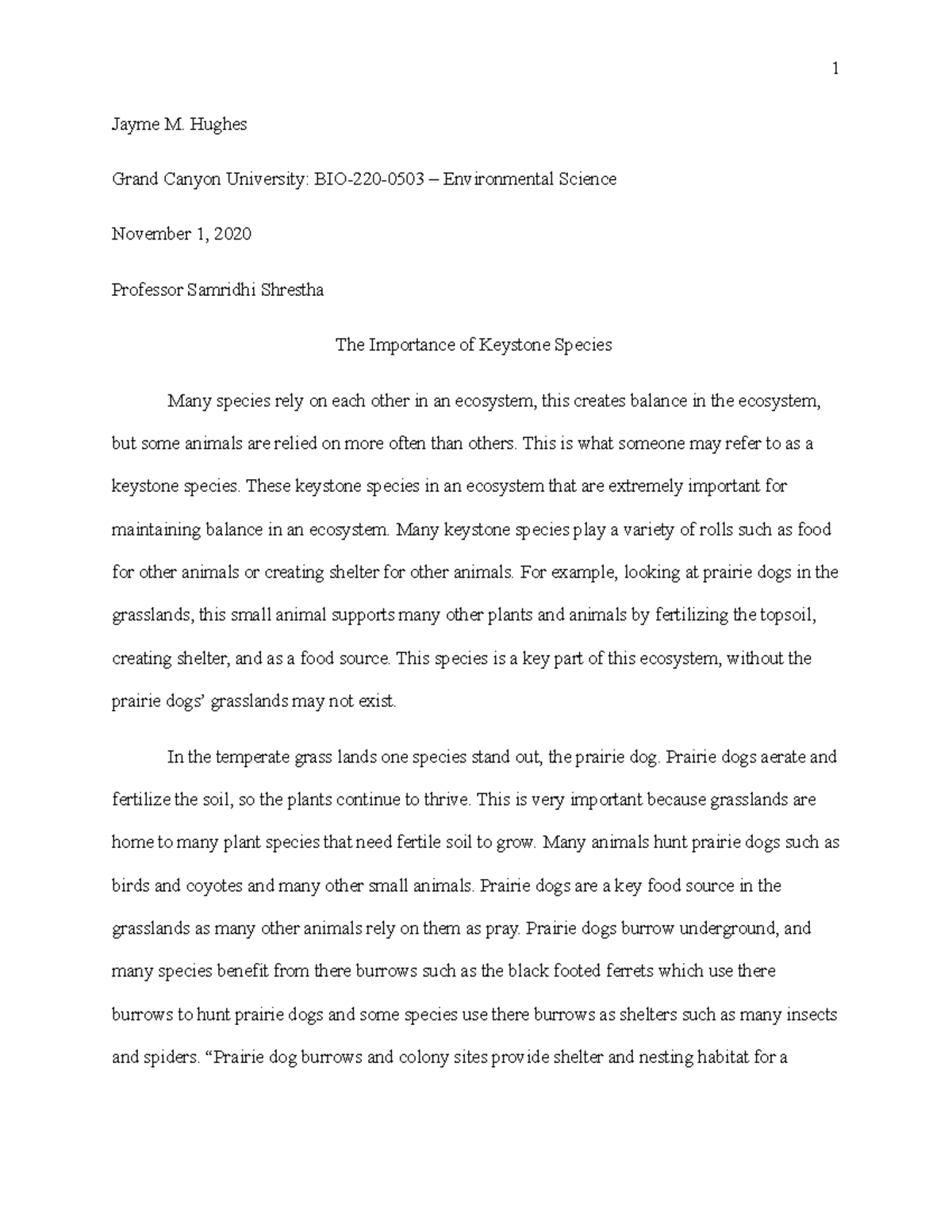 Biome Essay - 1 Jayme M. Hughes Grand Canyon University: BIO-220-0503 ...