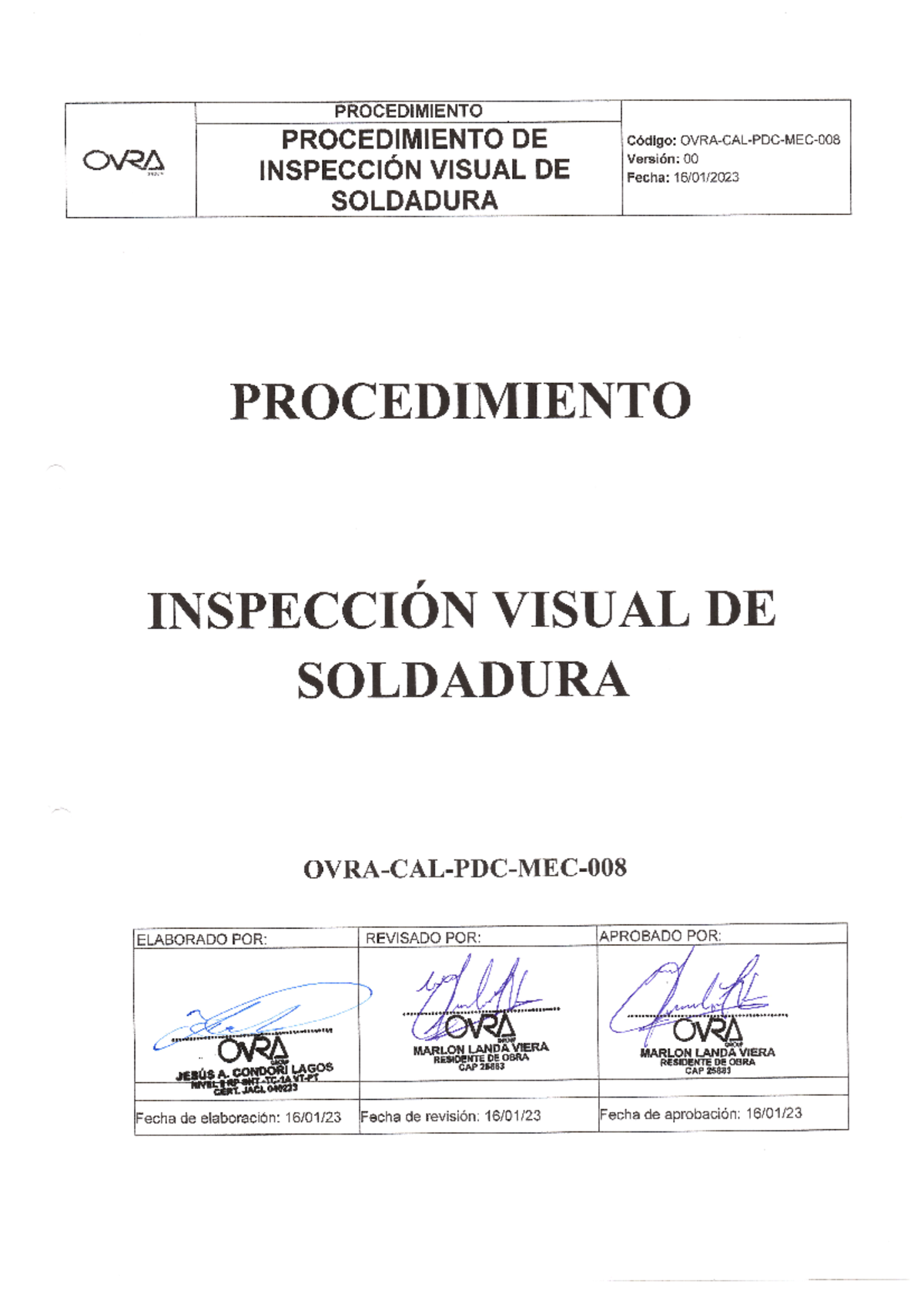 Procedimiento de Inspeccion Visual - Código: OVRA-CAL-PDC-MEC- Versión ...