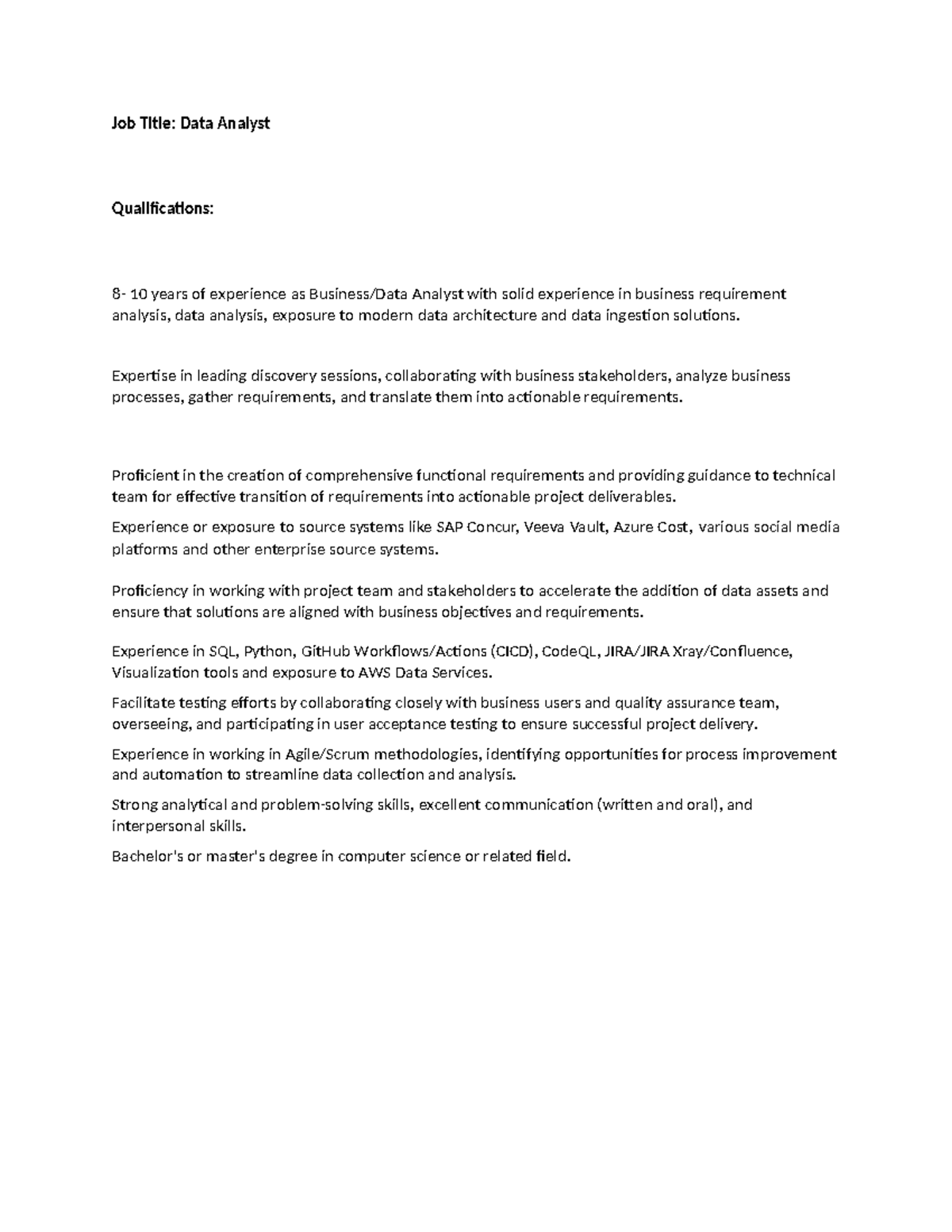 JD - Data Analyst - Job Title: Data Analyst Qualifications: 8- 10 years ...