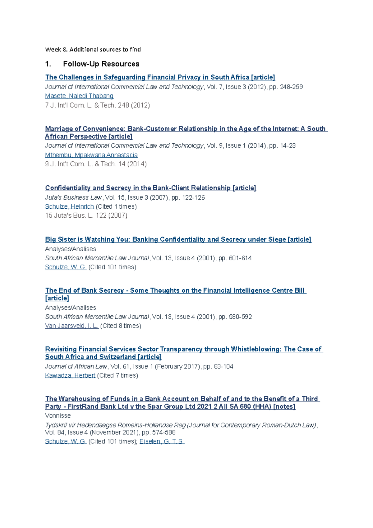 Week+8 - slides - Week 8. Additional sources to find 1. Follow-Up Resources The Challenges in ...