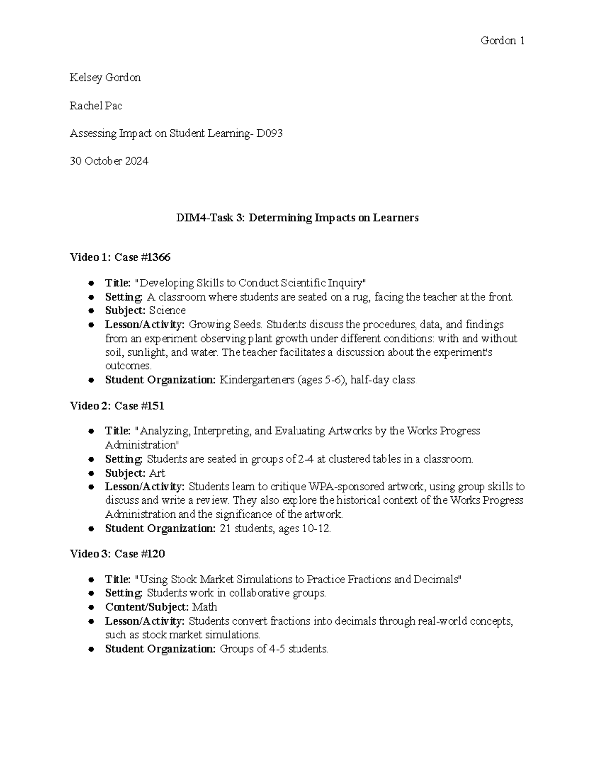 Task3 determining impacts on learners - Kelsey Gordon Rachel Pac Assessing Impact on Student ...