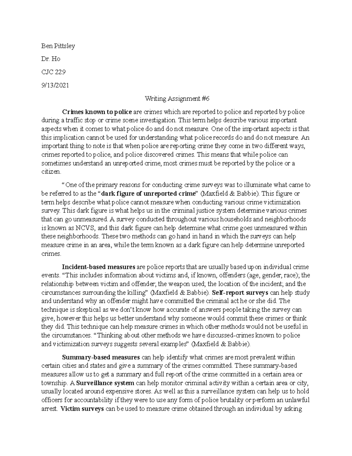 Writing assignment #6 - Ben Pittsley Dr. Ho CJC 229 9/13/ Writing ...