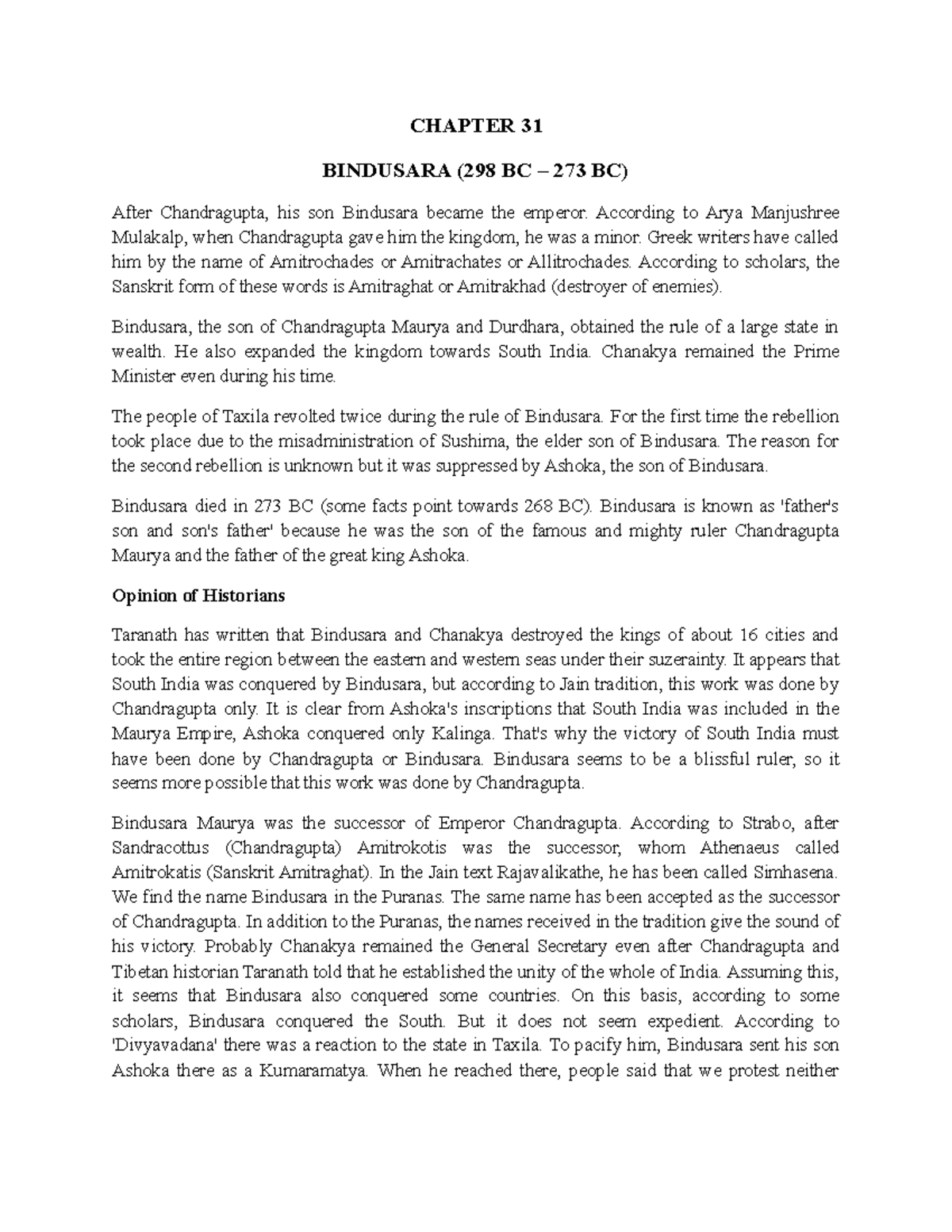 Chapter 31 Bindusara - CHAPTER 31 BINDUSARA (298 BC – 273 BC) After Chandragupta, his son ...