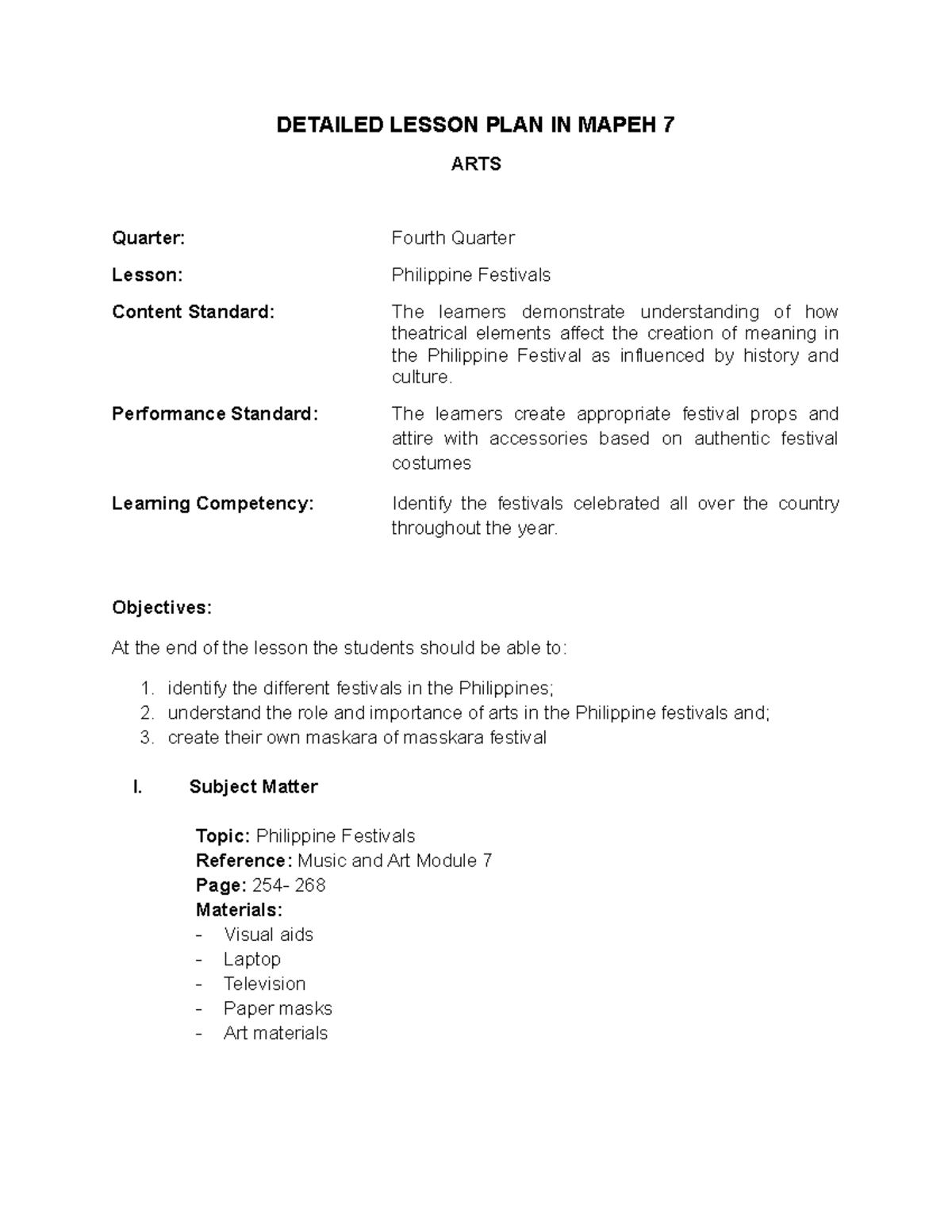 Lesson plan - DETAILED LESSON PLAN IN MAPEH 7 ARTS Quarter: Fourth ...