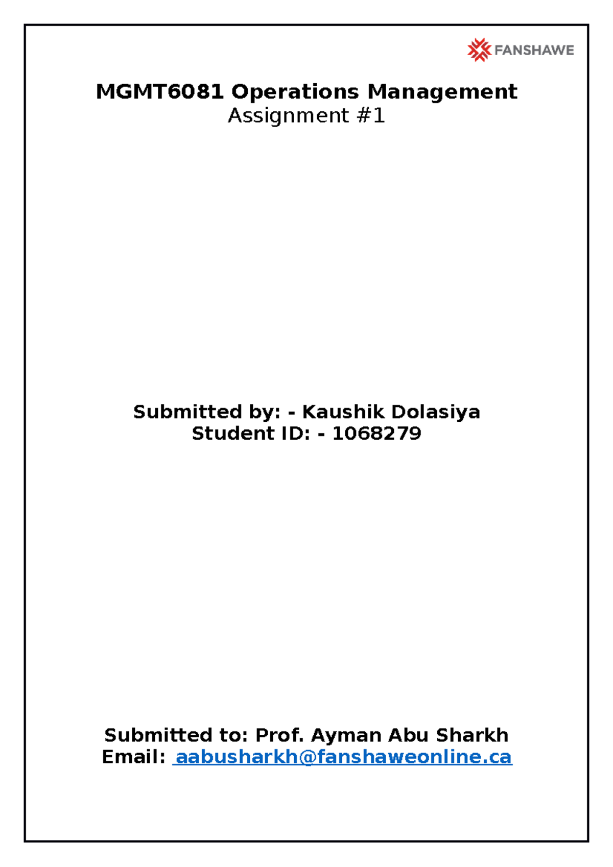 MGMT 6081 Assignment 1 - A. Calculate the multifactor productivity for each centre (3mks) B ...