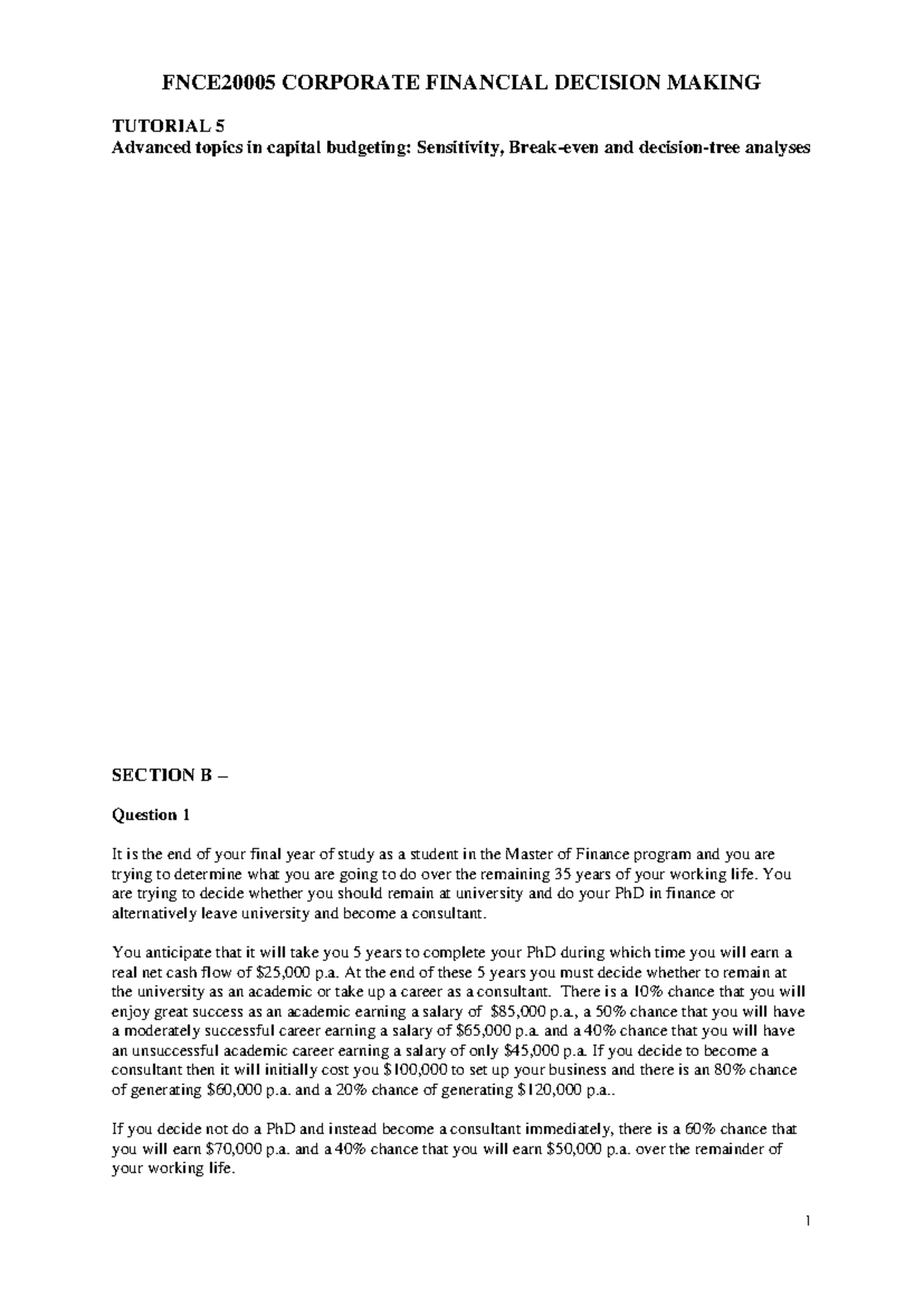 Tutorial 5 2024 with solutions Section B - 1 FNCE20005 CORPORATE ...
