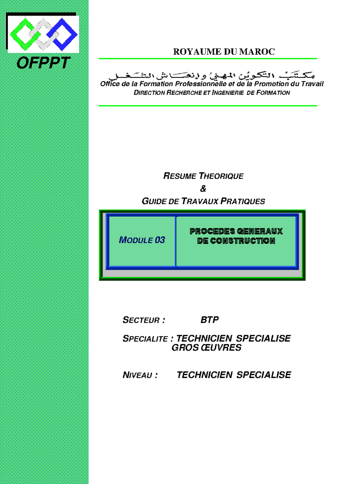 M03 Procédés Généraux-de construction - OFPPT ROYAUME DU MAROC SECTEUR : BTP SPECIALITE ...