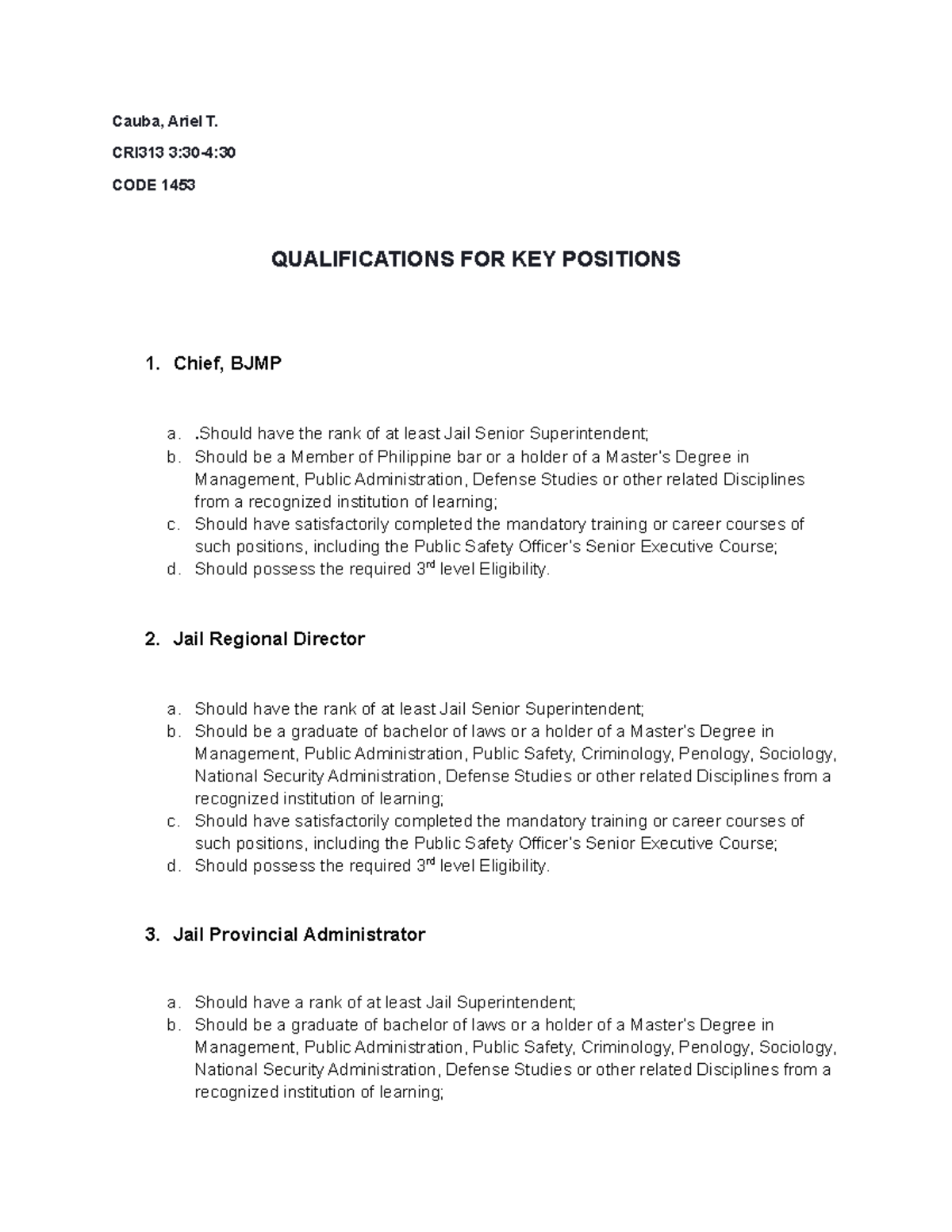 Qualifications FOR KEY Positions - Cauba, Ariel T. CRI313 3:30-4: CODE ...