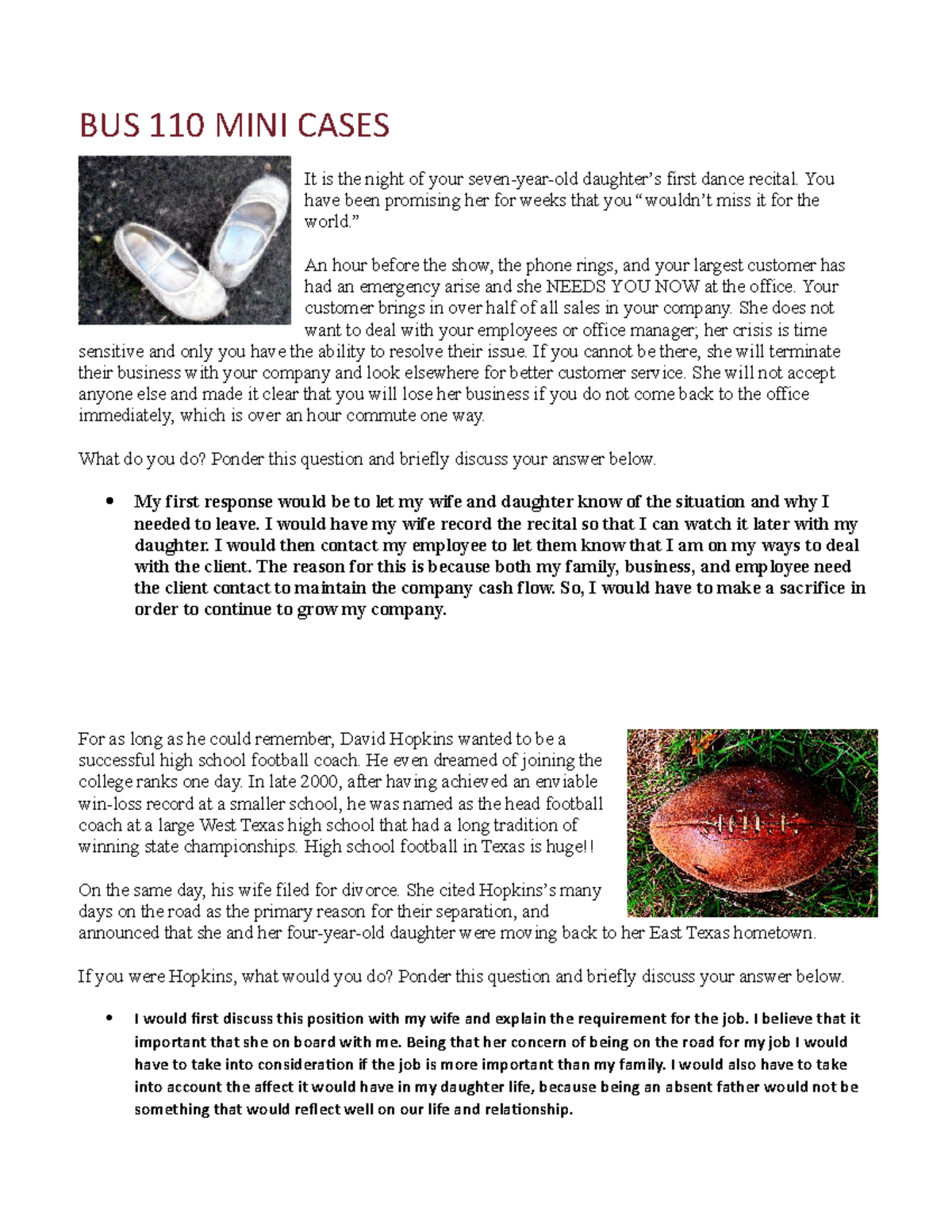 W11 Mini Case Studies - BUS 110 MINI CASES It is the night of your ...