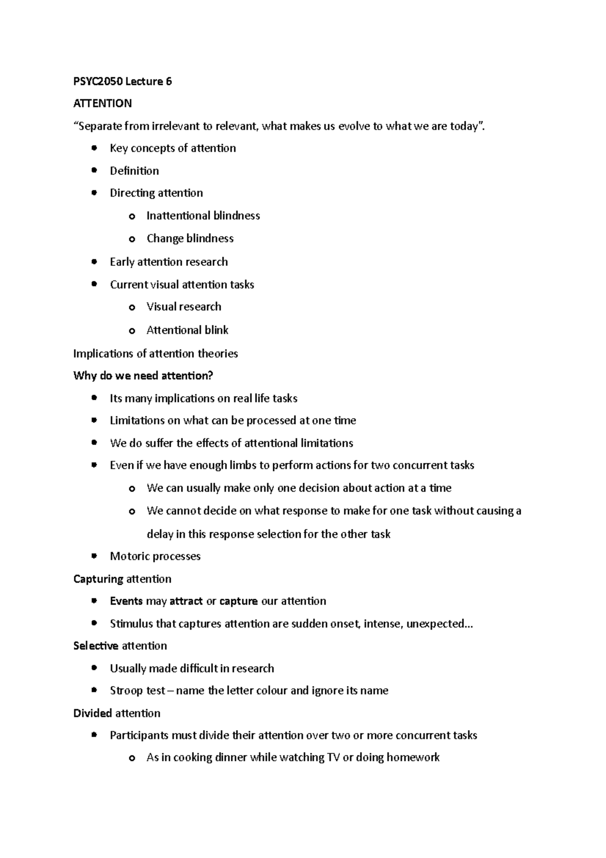 PSYC2050 Lecture 6 - Key concepts of attention Definition Directing attention o Inattentional ...