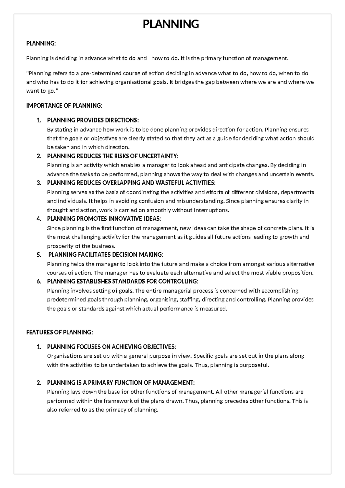 Planning - notes - PLANNING PLANNING: Planning is deciding in advance ...