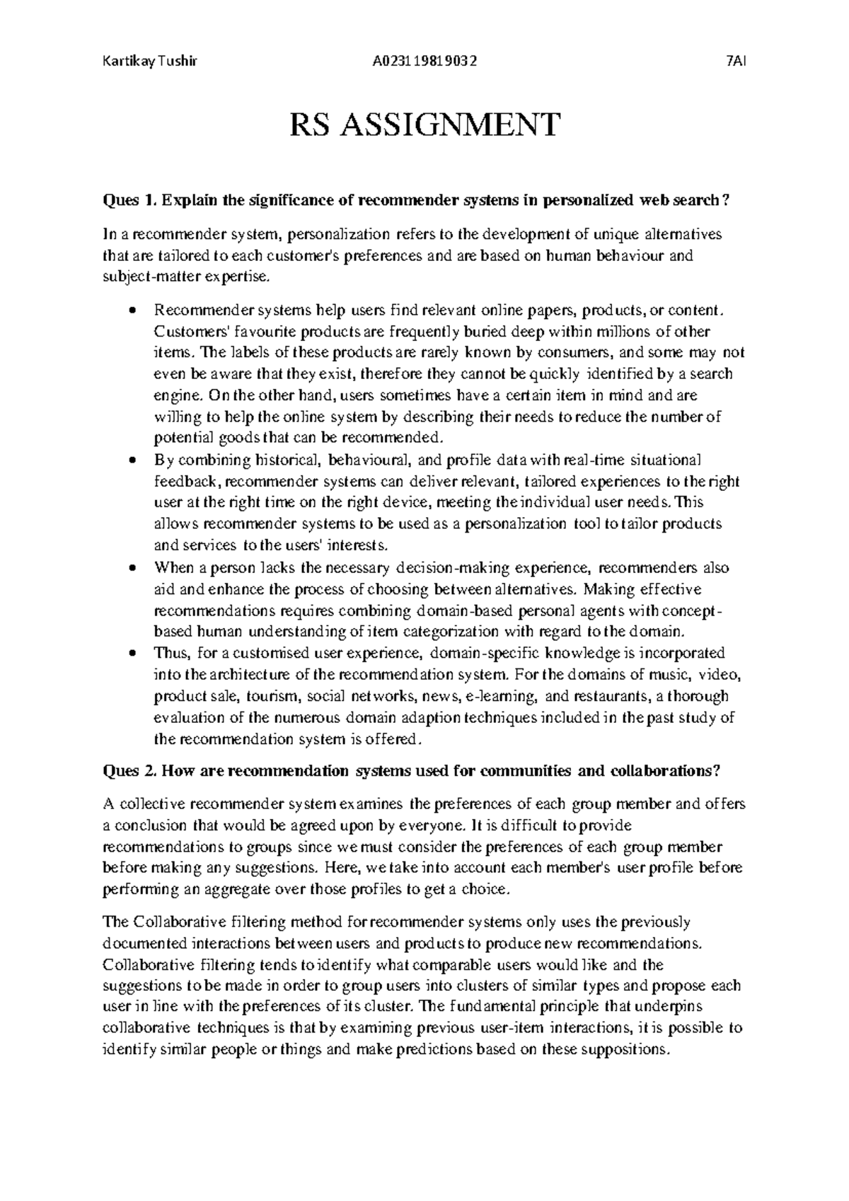 RS Assignment - Kartikay Tushir A023119819032 7AI RS ASSIGNMENT Ques 1. Explain the significance ...