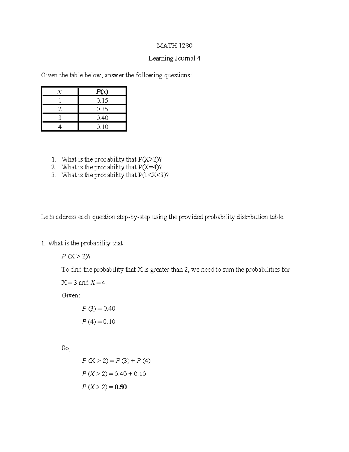 Learning Journal 4 - MATH 1280 Learning Journal 4 Given the table below, answer the following ...