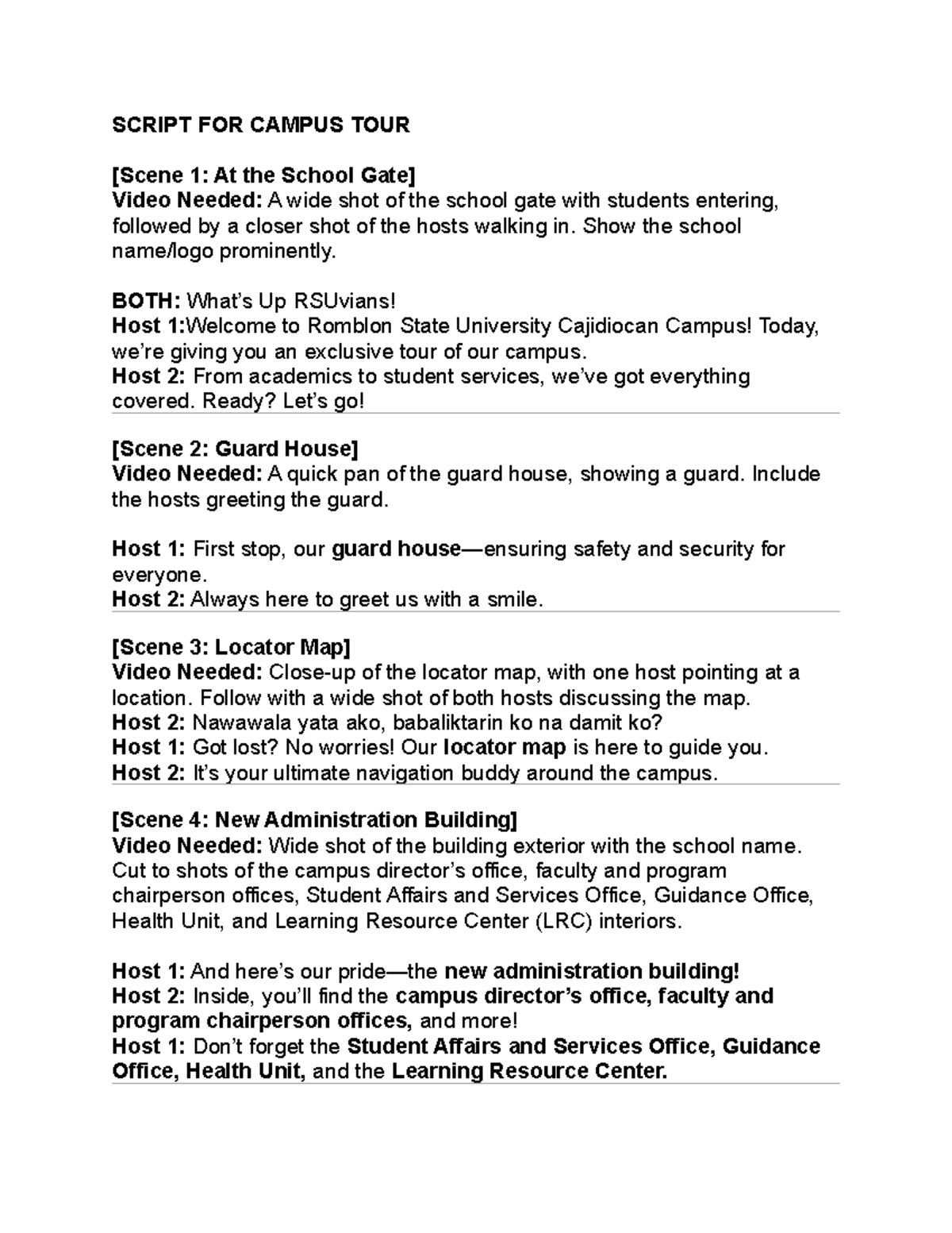 Script FOR Campus TOUR - NOTHING - SCRIPT FOR CAMPUS TOUR [Scene 1: At ...