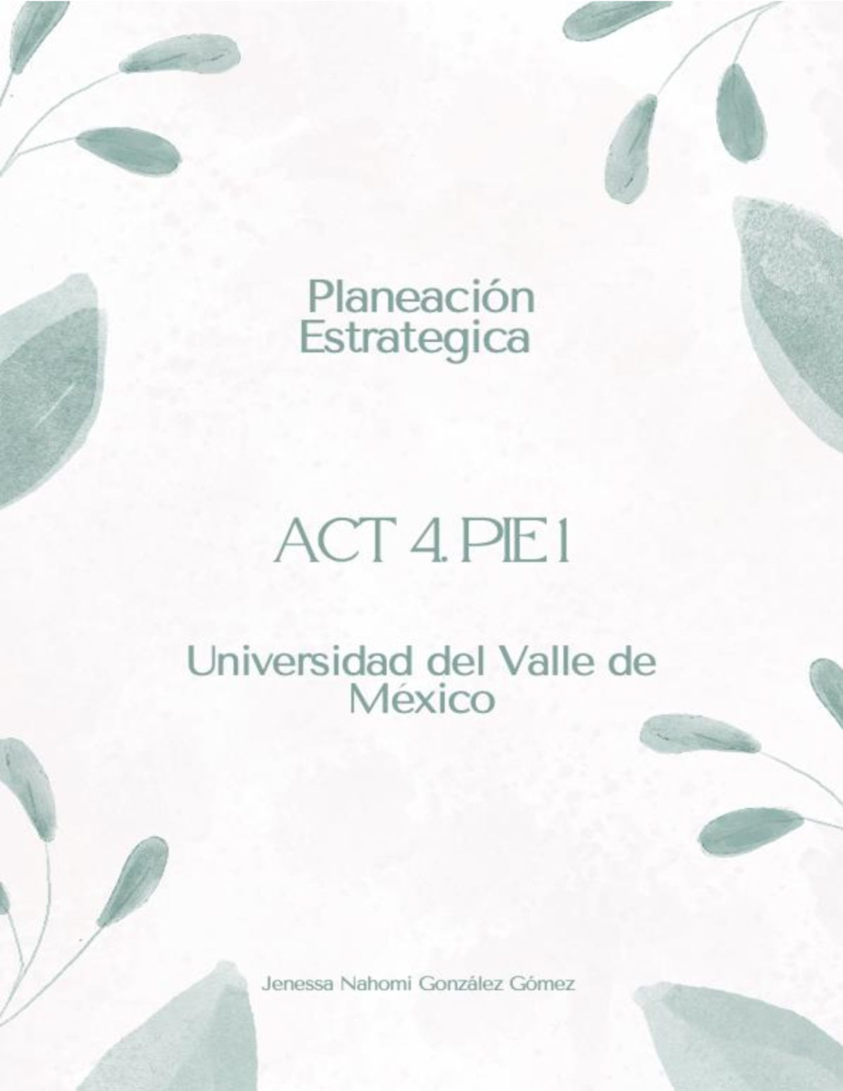 Proyecto Integrador ACT4 - Etapa 1 del Proyecto Integrador 1 Diagnóstico y análisis de ...