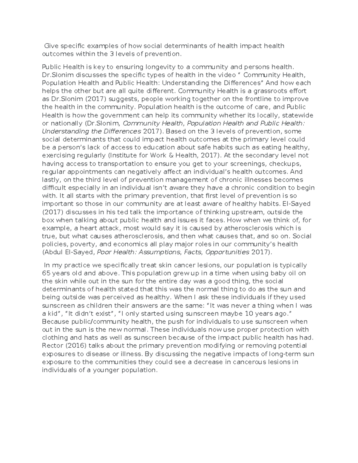 Give specific examples of how social determinants of health impact ...