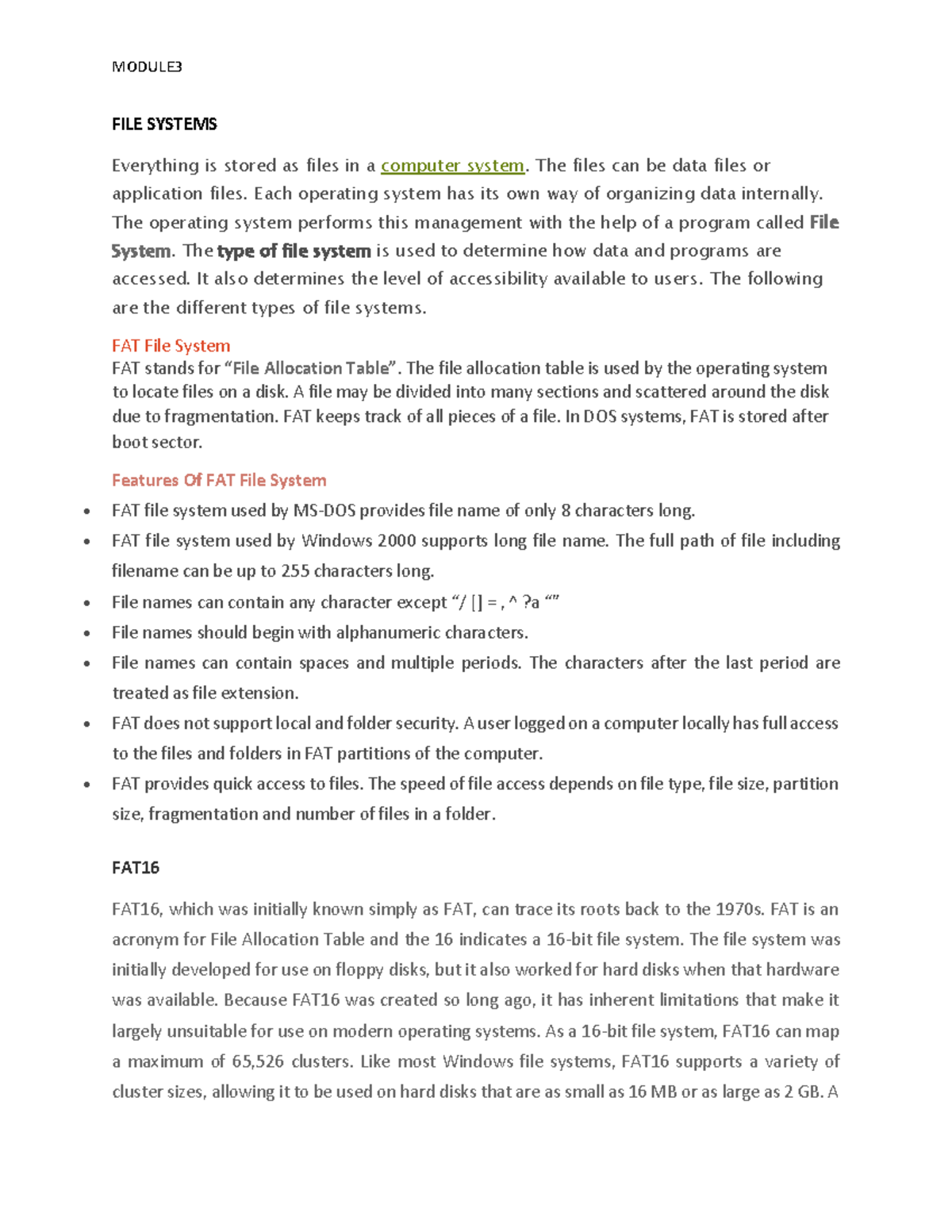 Chn module 3 PDF - FILE SYSTEMS Everything is stored as files in a ...