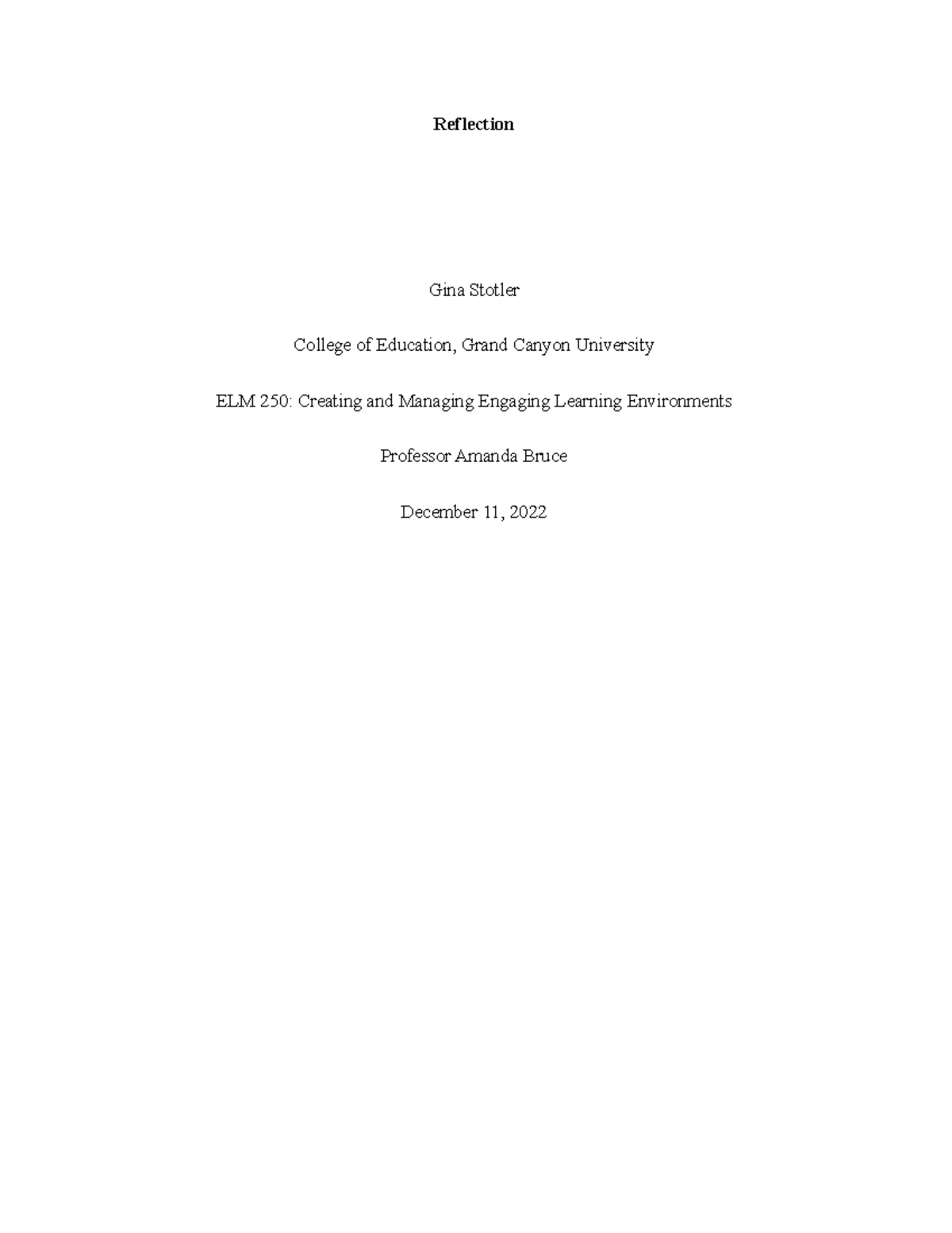 Summary Reflection - Reflection Gina Stotler College of Education ...