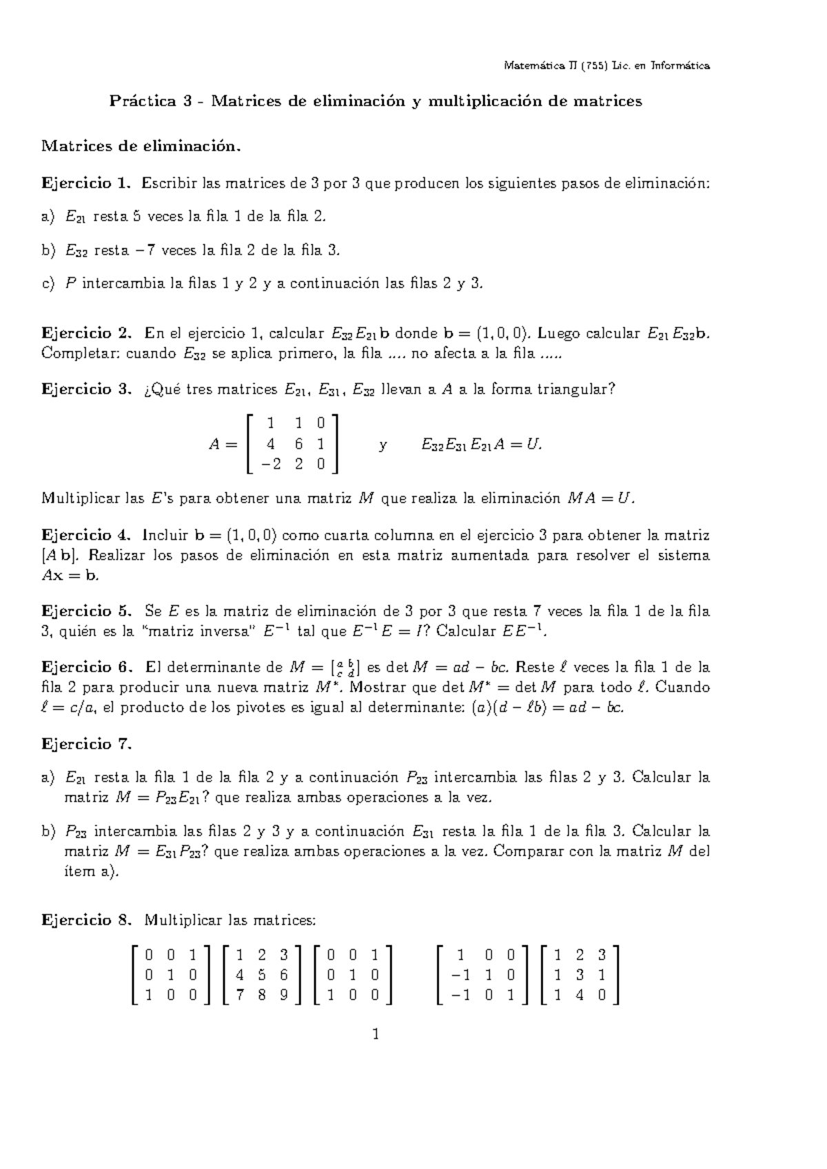 Matrices de eliminaci´on y multiplicaci´on de matrices - Matem ́atica ...