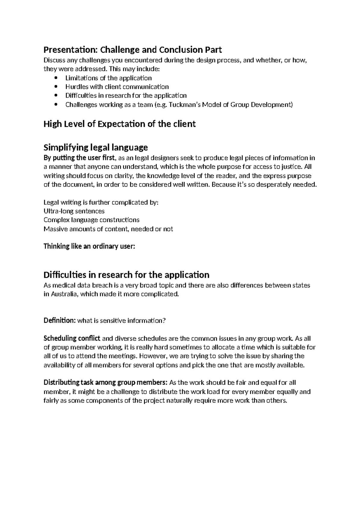 Presentation- Challenge and Conclusion - This may include: Limitations ...
