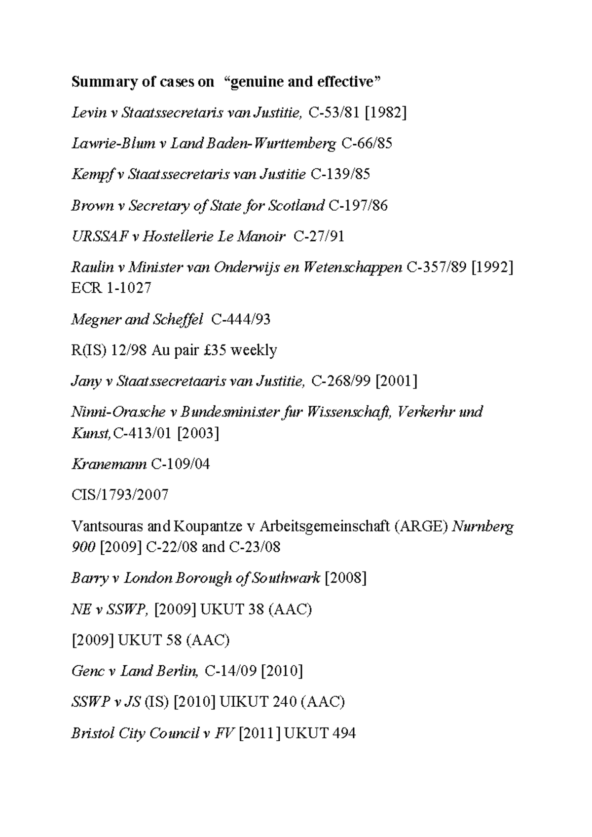Summary of case law on genuine and effective for both employed and self ...