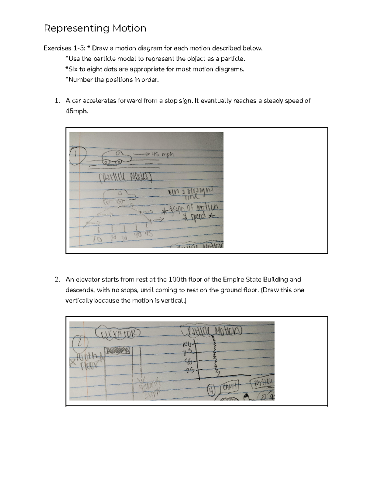 Representing Motion - Representing Motion Exercises 1-5: * Draw a ...