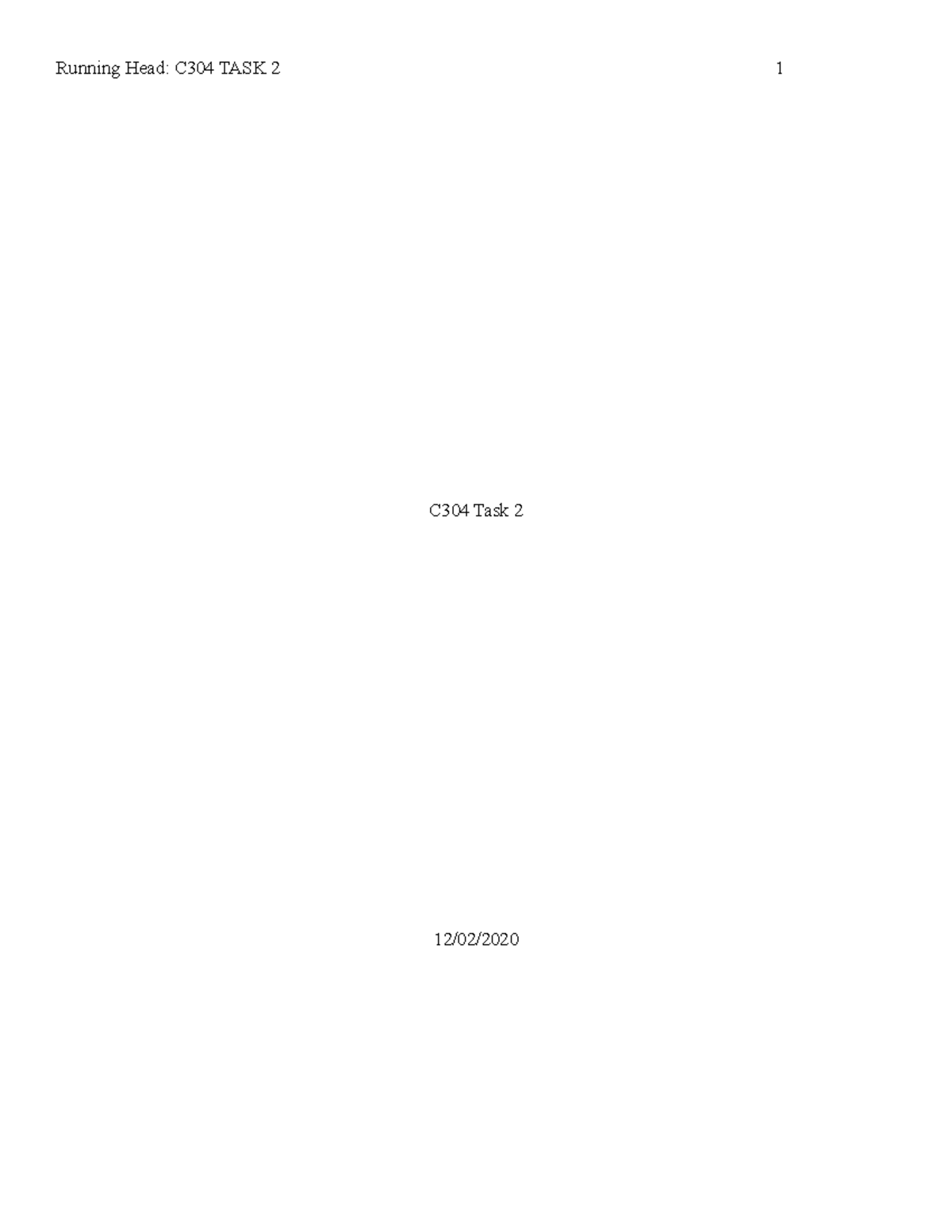 C304 Task 2-ETHICAL VALUES - Running Head: C304 TASK C304 Task 12/02 ...