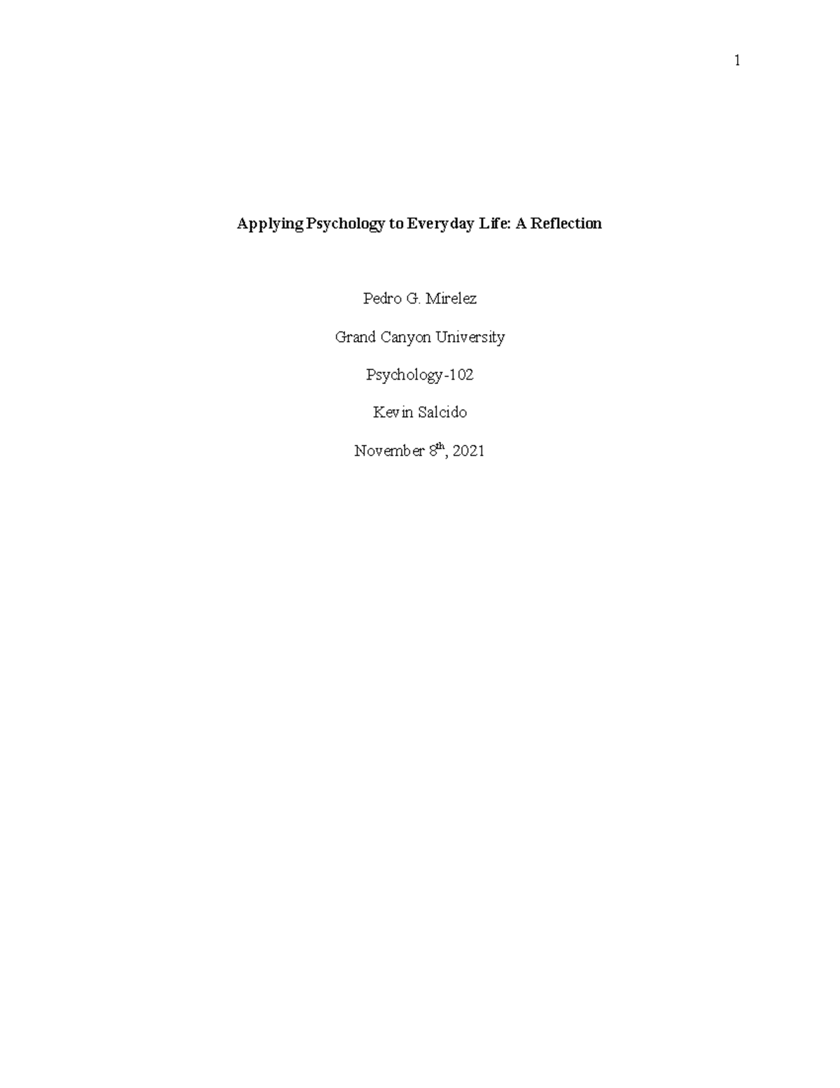 Psychology 102 A Reflection Essay - Applying Psychology to Everyday ...