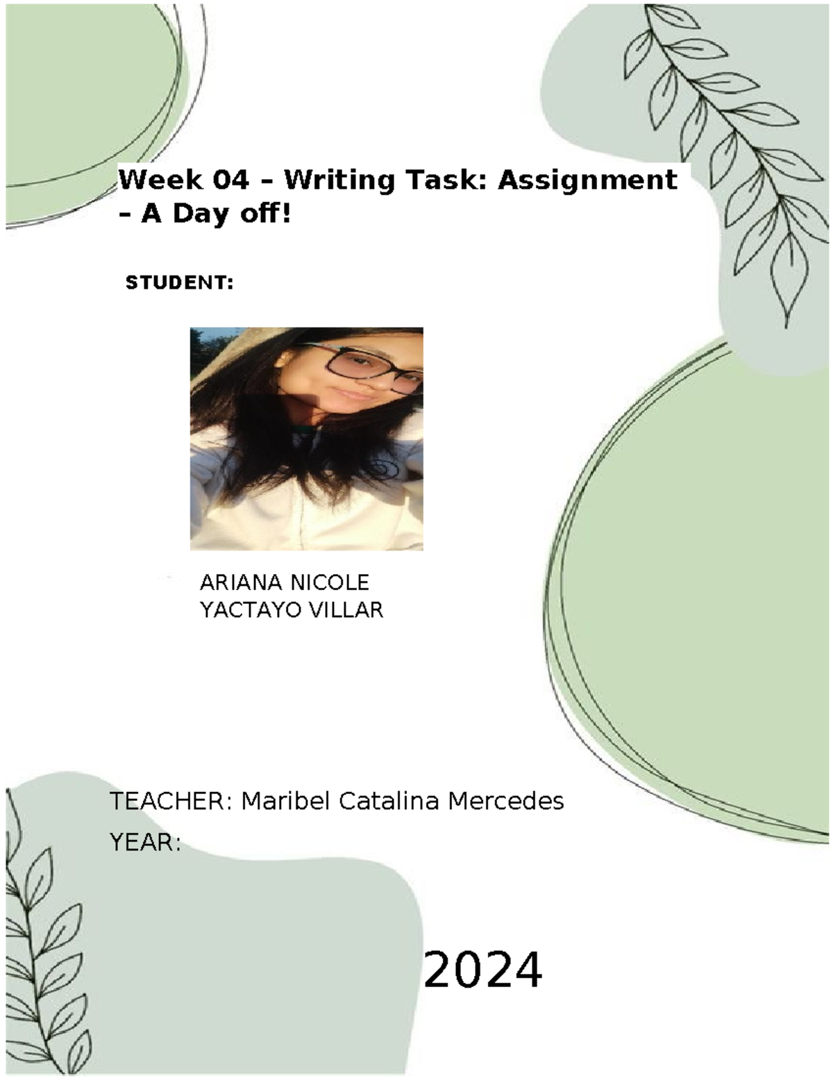 week 4 - Ingles - Ingles II - Week 04 – Writing Task: Assignment – A ...