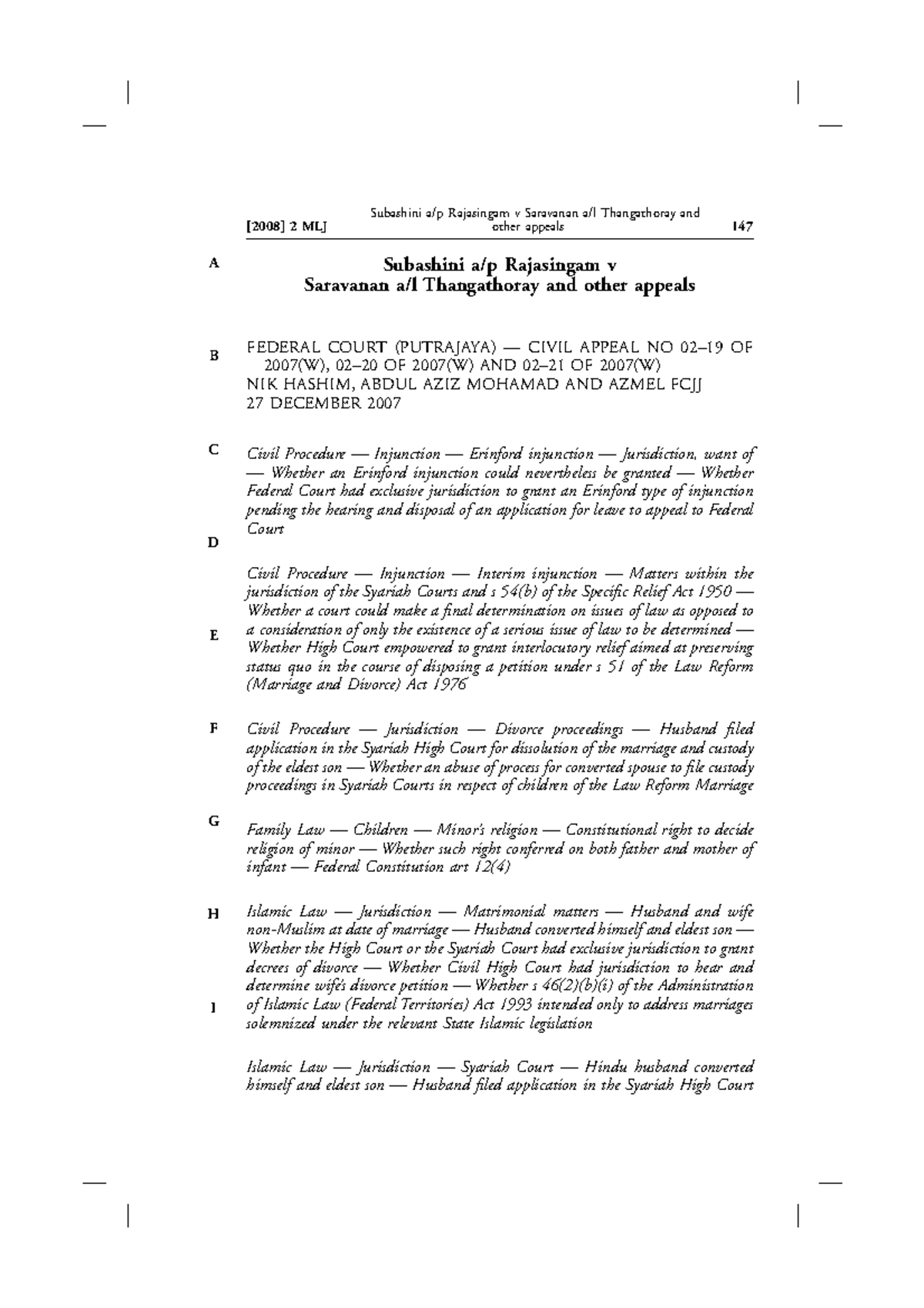 Subashini ap Rajasingam v Saravanan al Thangathoray and other appeals ...