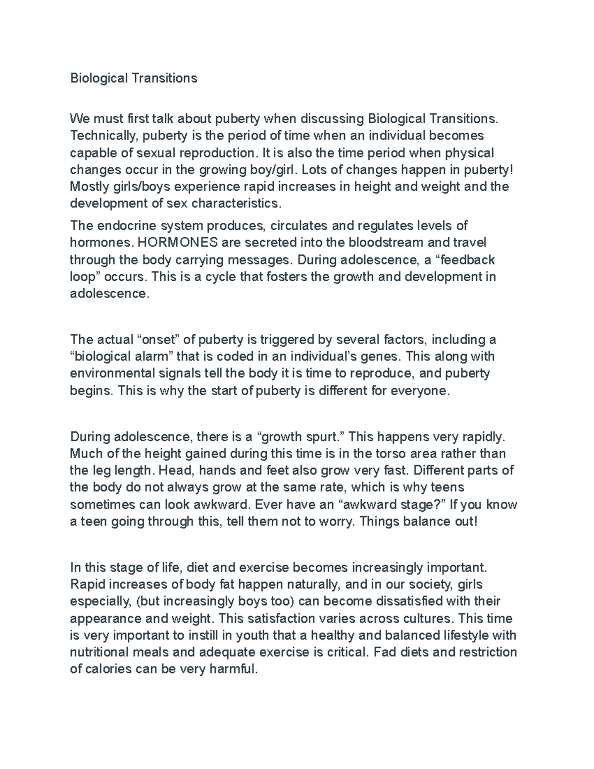 Session 2 week 2 - Biological Transitions We must first talk about ...
