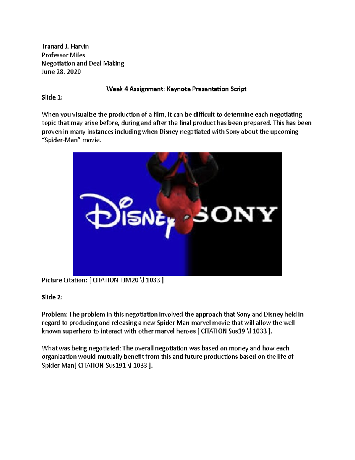 Week 4 Keynote Presentation Script - Tranard J. Harvin Professor Miles ...