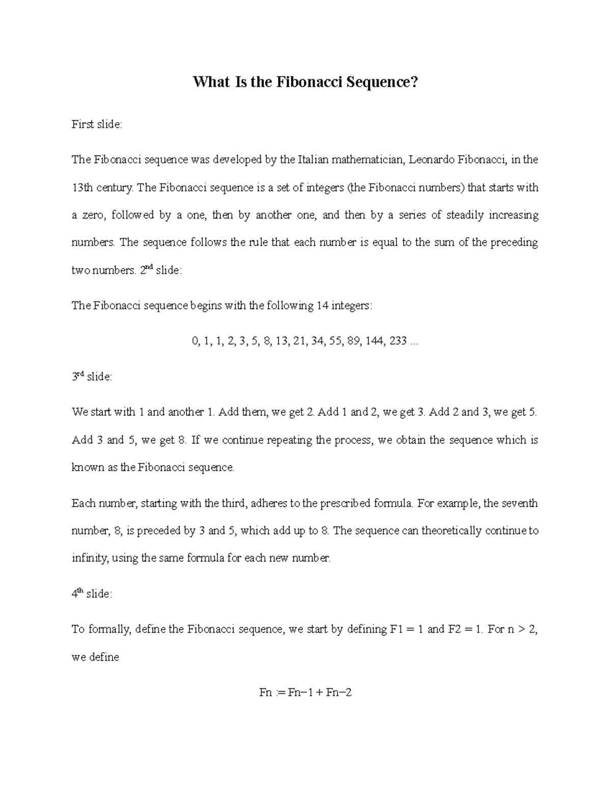 Fibonacci Sequence - The Fibonacci sequence is a set of integers (the ...