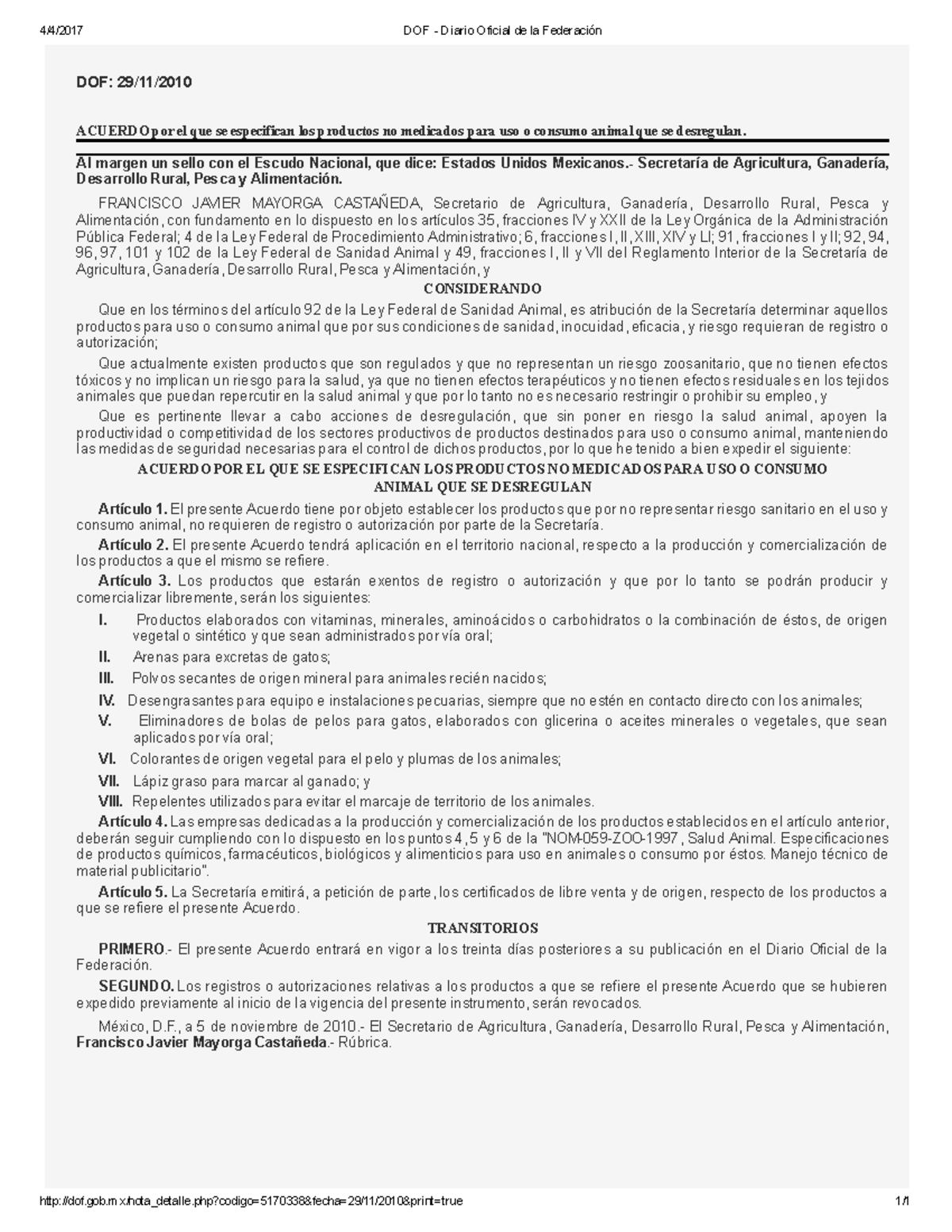 03 Acuerdo por el que se especifican los productos no medicados para uso o consumo animal que se ...