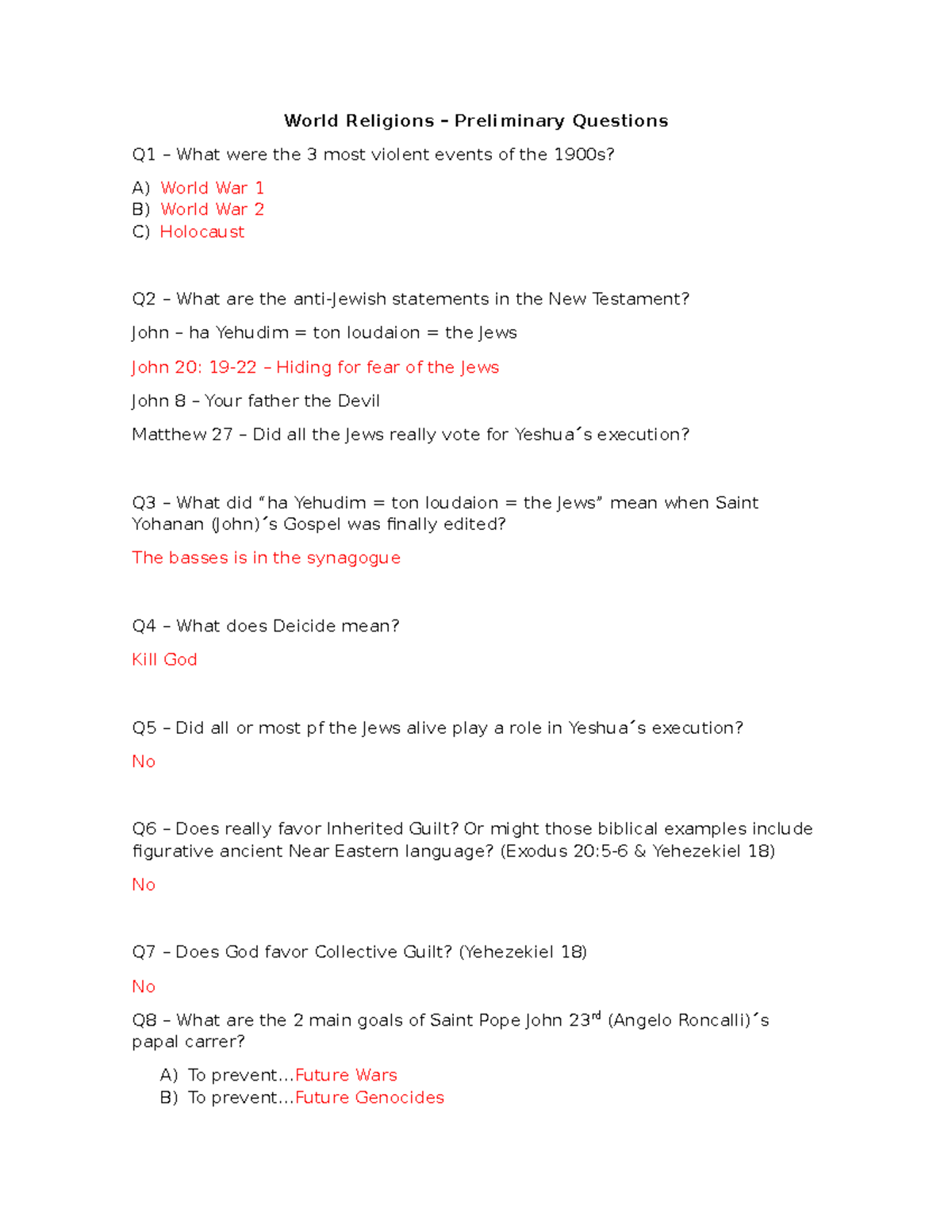 World Religions - Preliminary Questions - . Wars B) To prevent ...