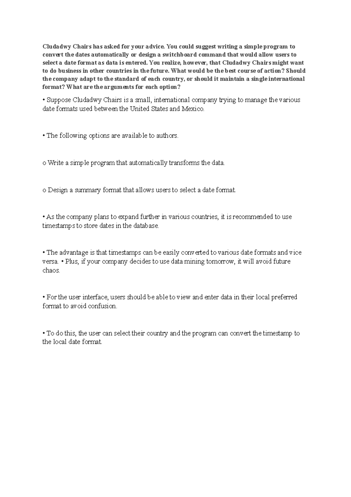 Projects ch1 - Class Assignment - Cludadwy Chairs has asked for your advice. You could suggest ...