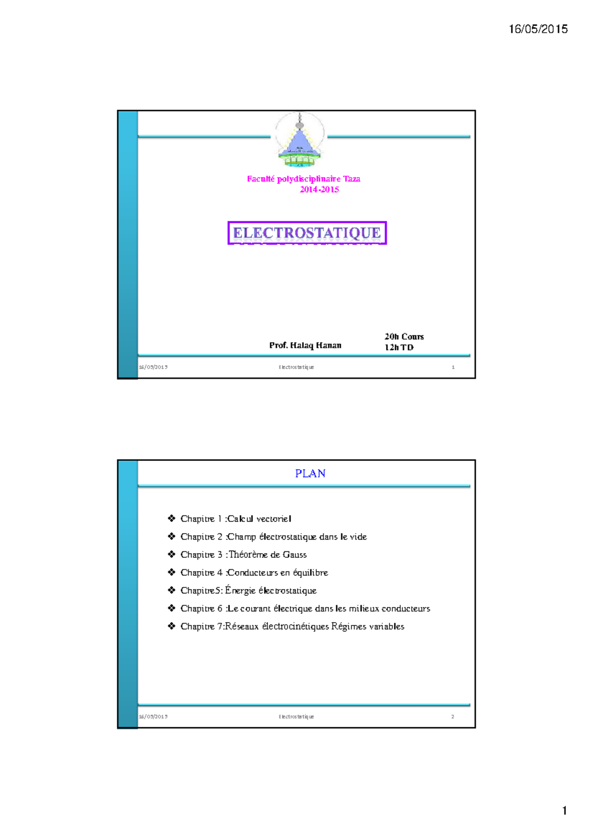 Electrostatique cours - 16/05/2015 Electrostatique 1 Faculté ...