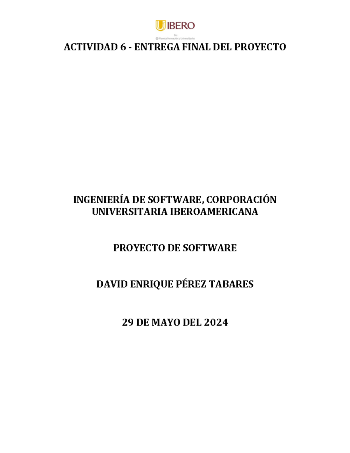 Actividad 6 - Entrega final del proyecto - ACTIVIDAD 6 - ENTREGA FINAL DEL PROYECTO INGENIERÍA ...
