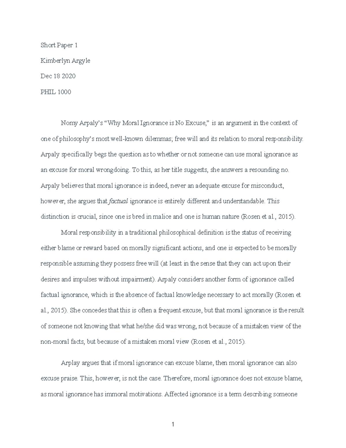 Short Paper 1- Analysis of Nomy Arpaly's "Why Moral Ignorance is No ...