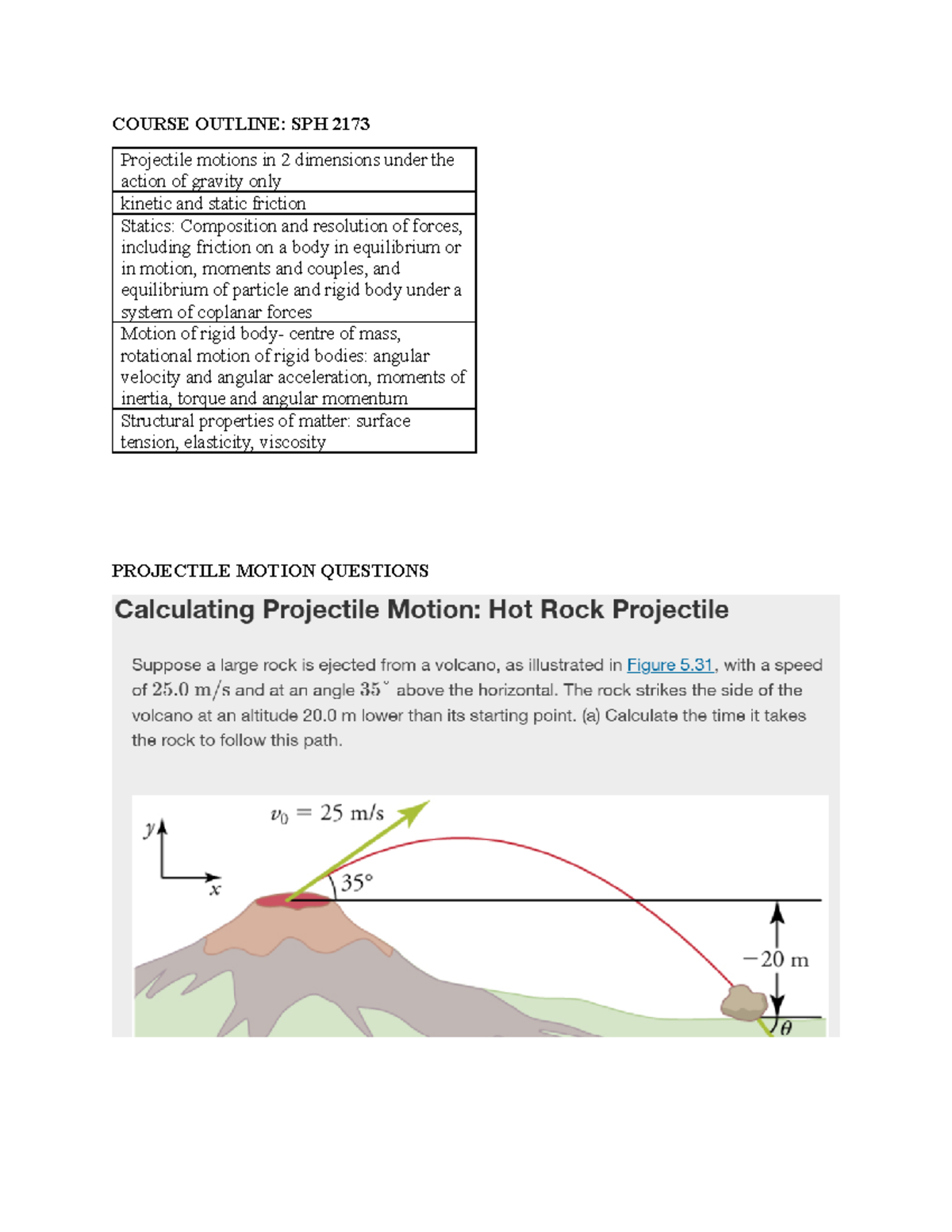 Physcis notes - COURSE OUTLINE: SPH 2173 Projectile motions in 2 ...