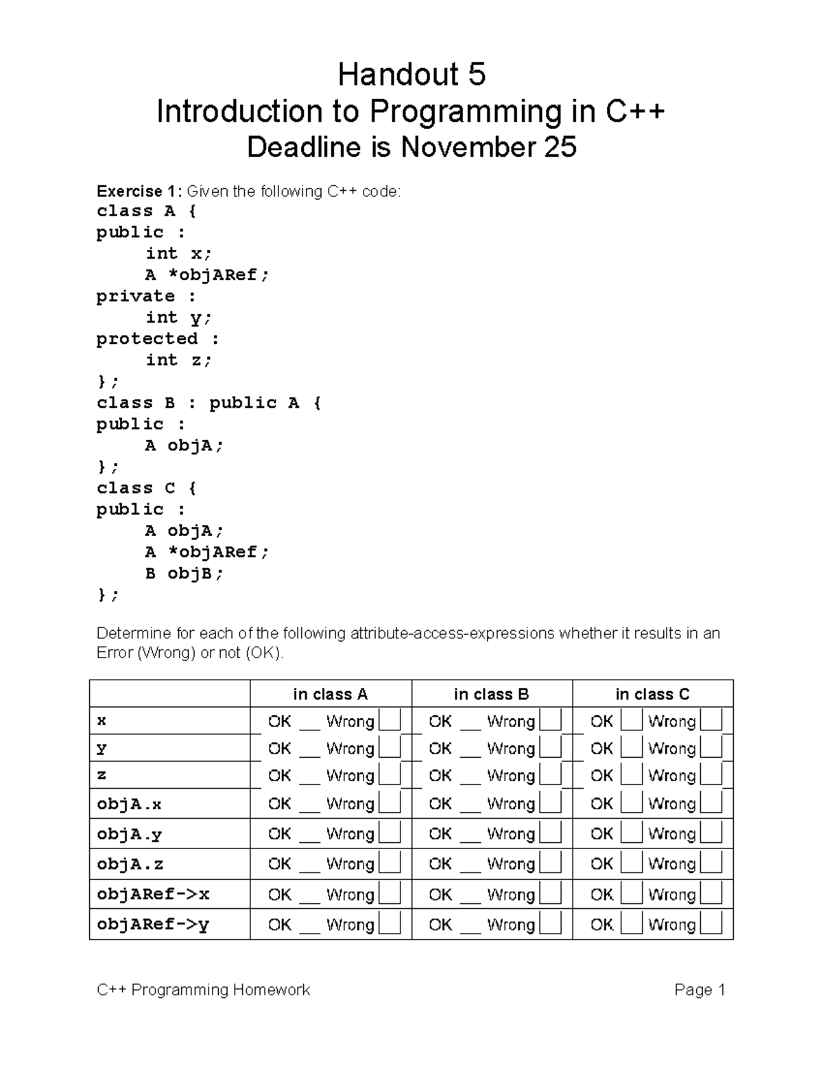 CPP Programming Handout 5 - Handout 5 Introduction to Programming in C++ Deadline is November 25 ...
