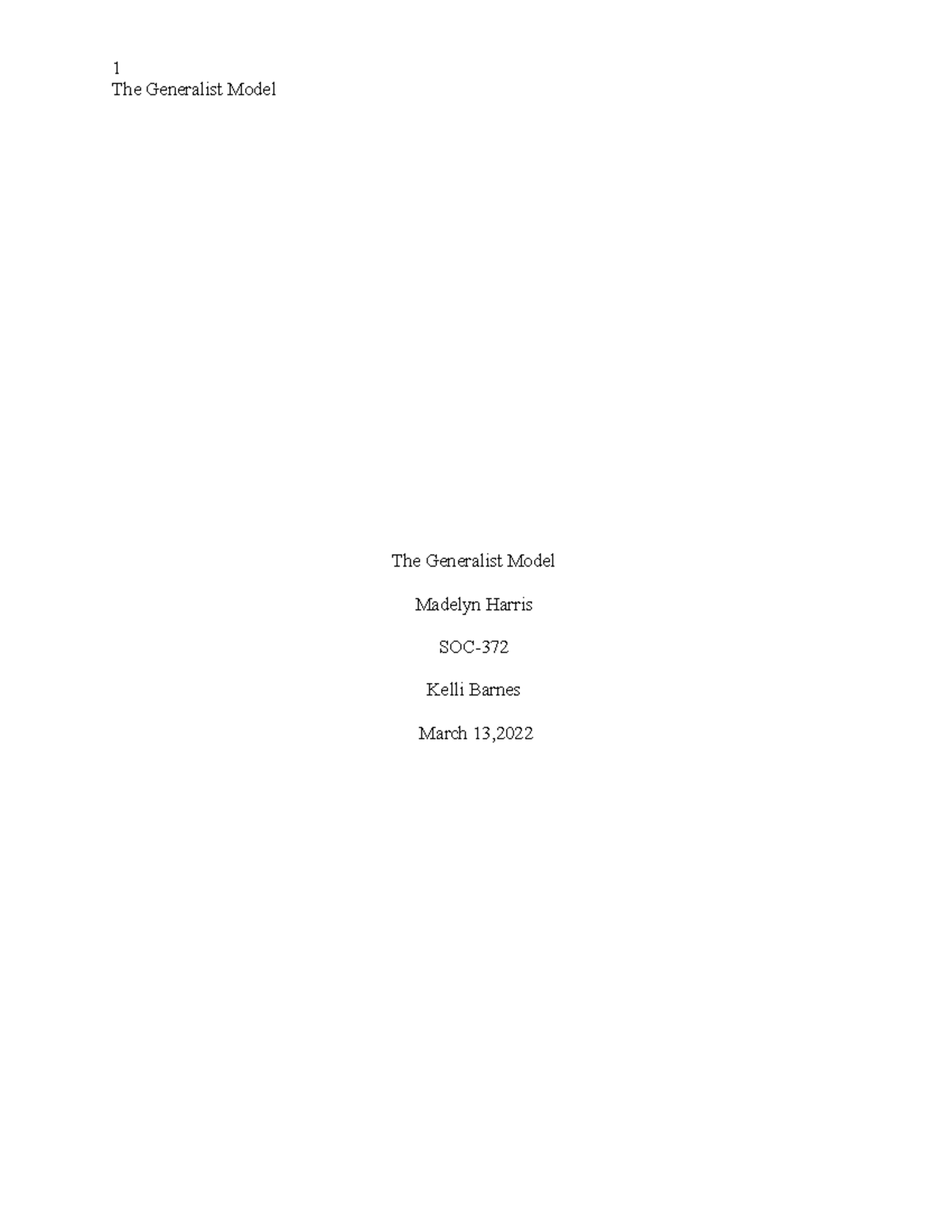 The Generalist Model - The generalist model, precisely, is a method ...