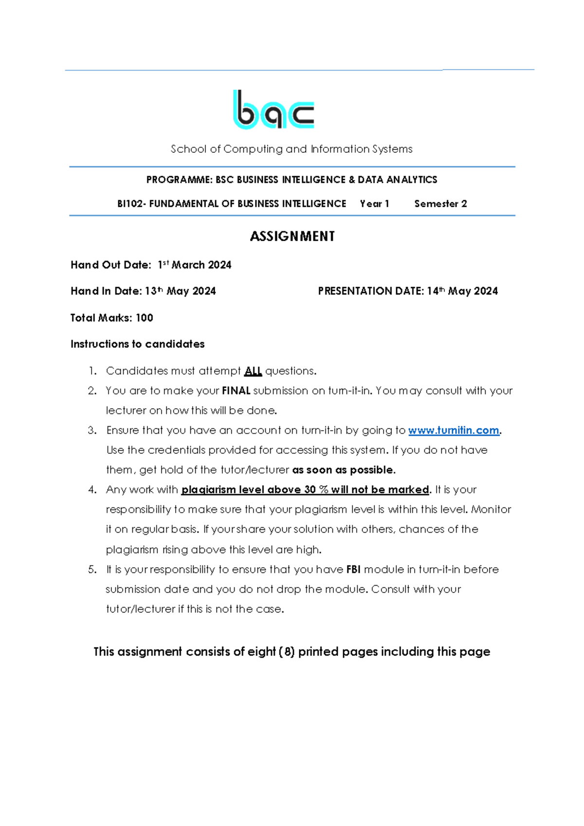 FBI Assignment BIDA 2024 (CW) - School of Computing and Information Systems PROGRAMME: BSC ...