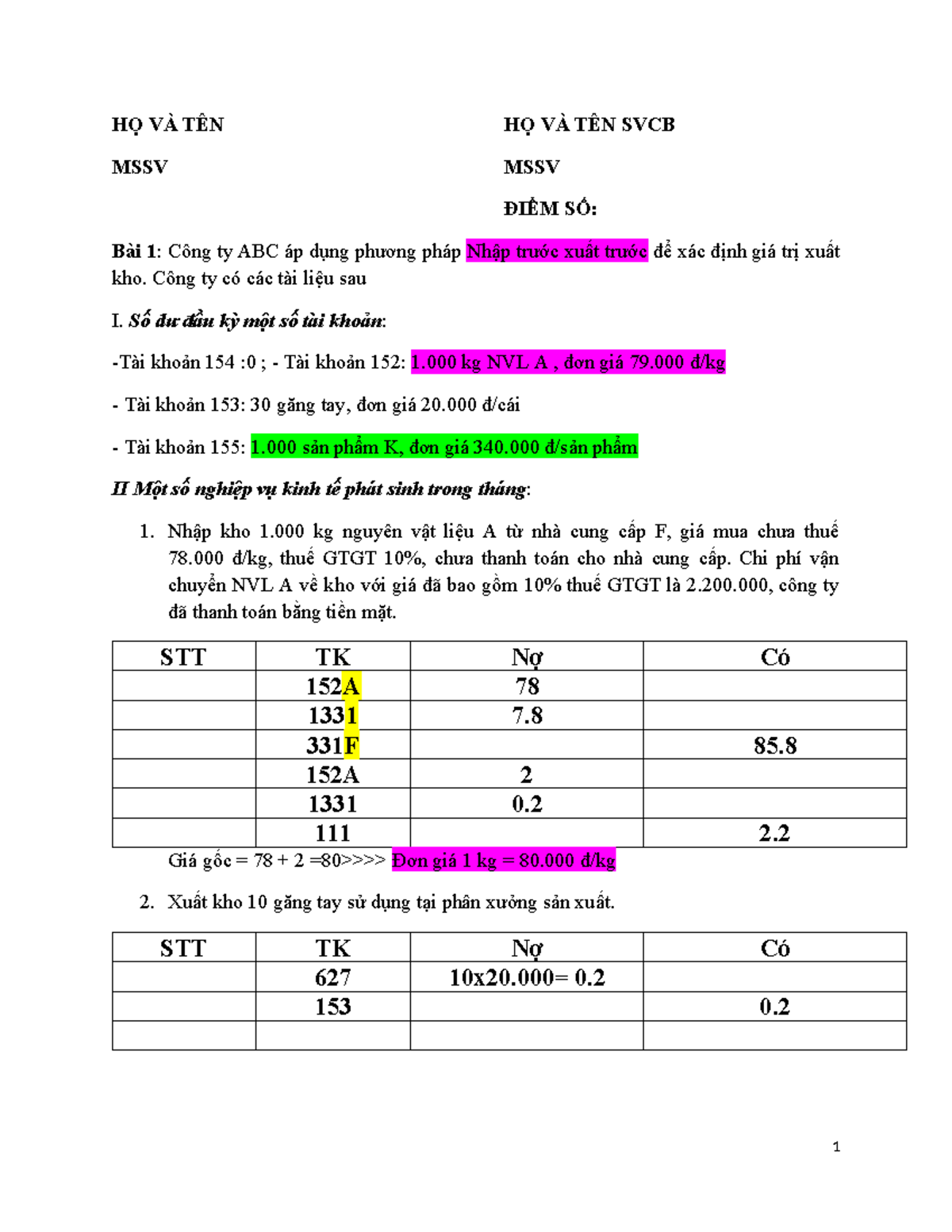 dap an ktra kttc - HỌ VÀ TÊN HỌ VÀ TÊN SVCB MSSV MSSV ĐIỂM SỐ: Bài 1 ...