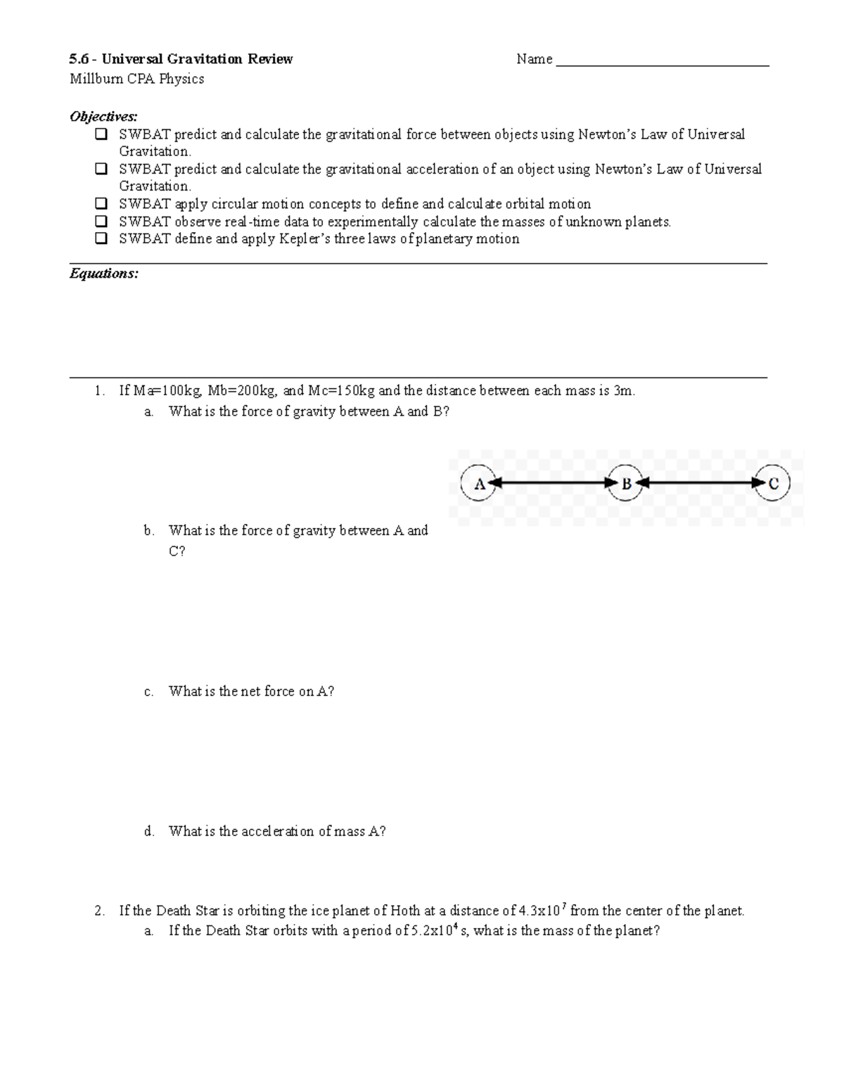 5.6 - Universal Gravitation Review - SWBAT predict and calculate the ...